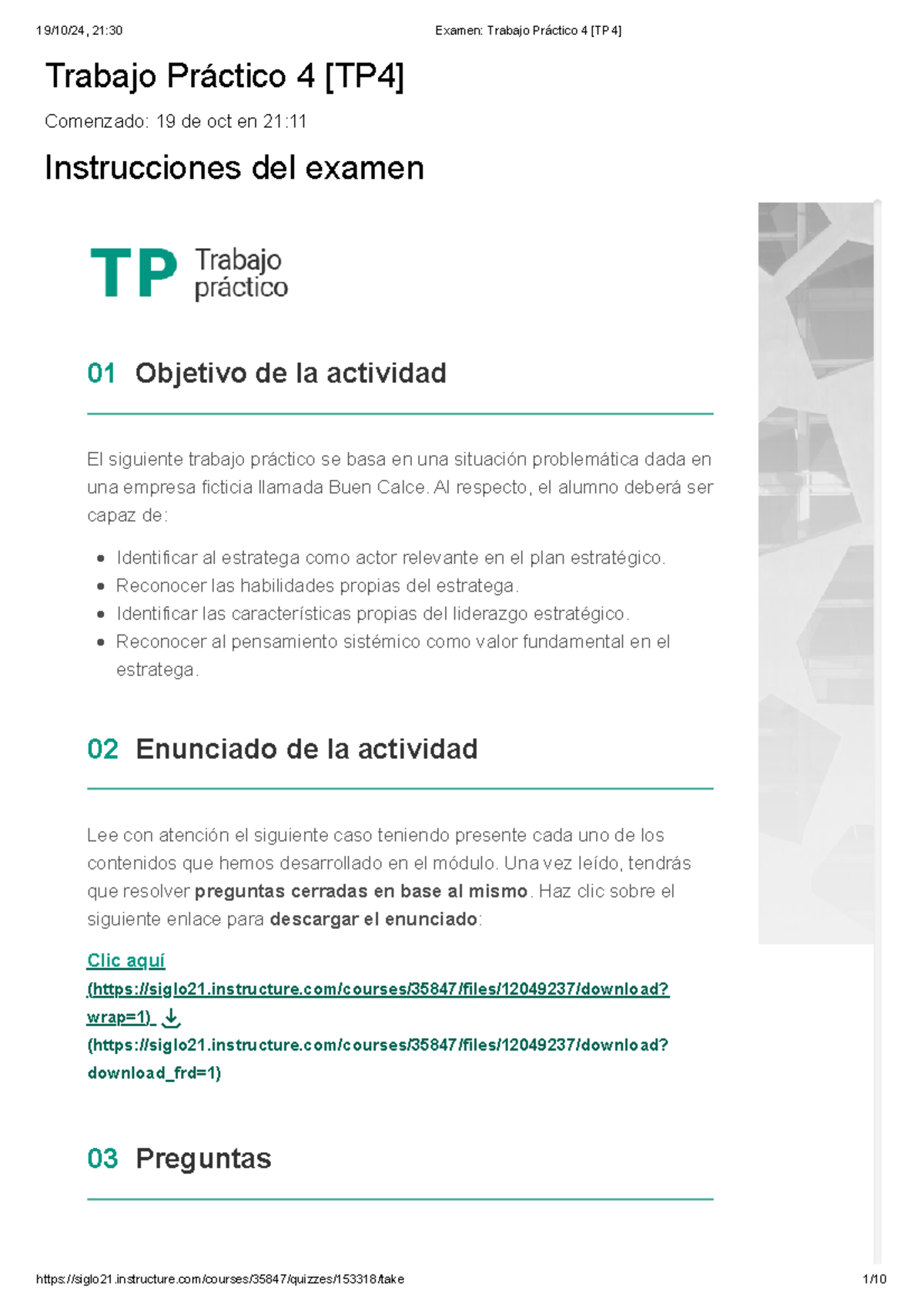 Examen Trabajo Práctico 4 [TP4] estrategia 80% - Trabajo Práctico 4 [TP4] Comenzado: 19 de oct ...