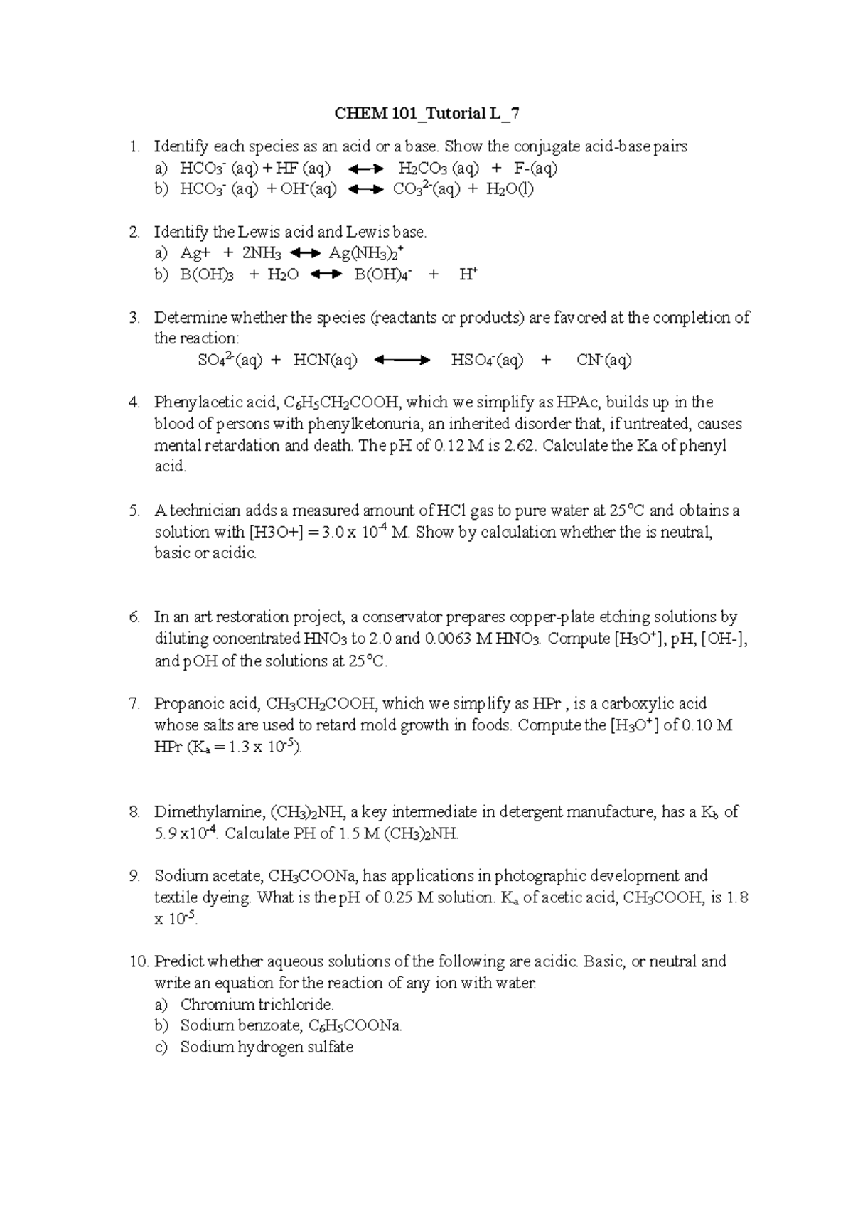 CHEM 101 Tutorial L7 - CHEM 101_Tutorial L_ Identify each species as an acid or a base. Show the ...