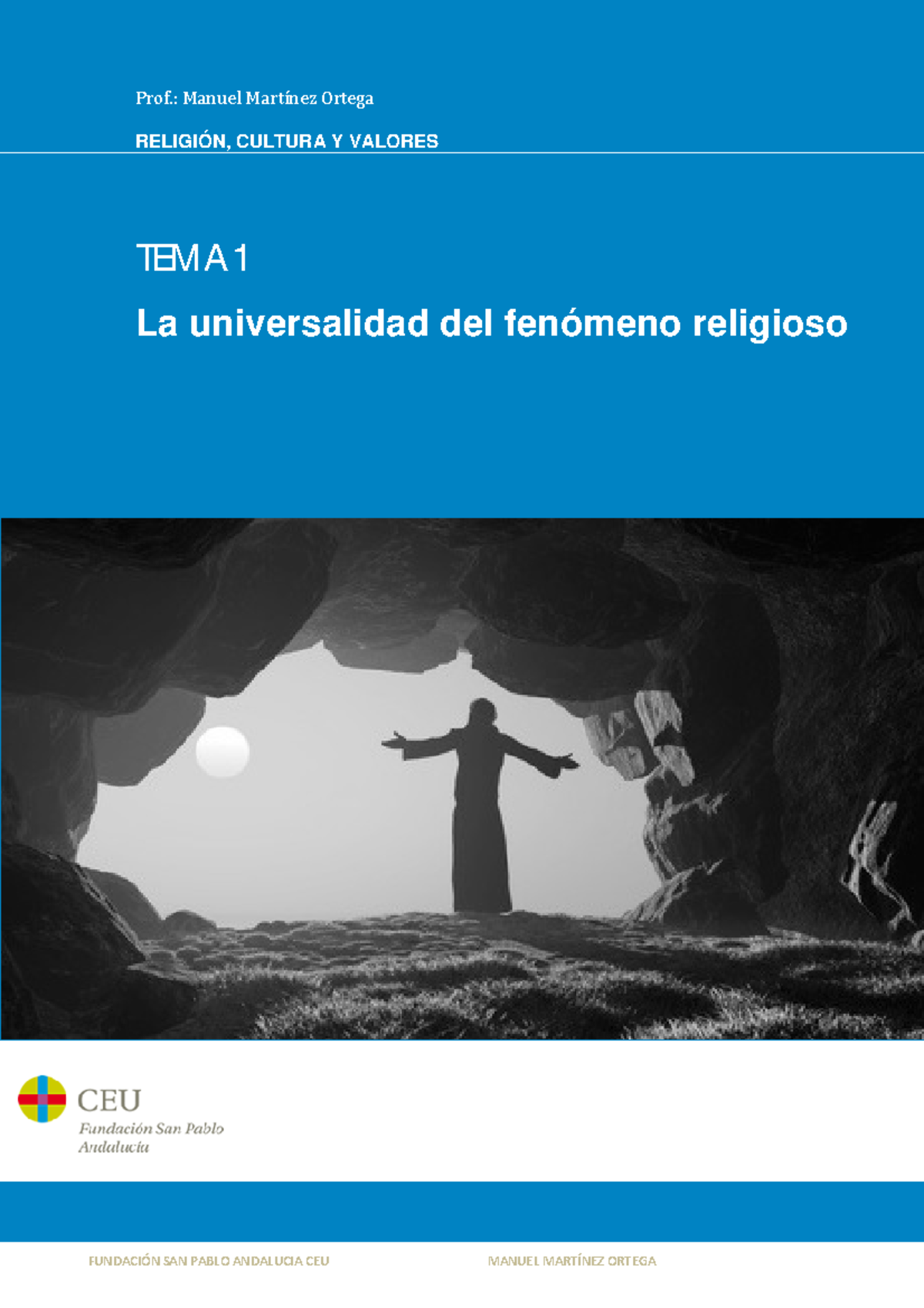 Temas 1 La universalidad del fenómeno religioso - Prof.: Manuel ...