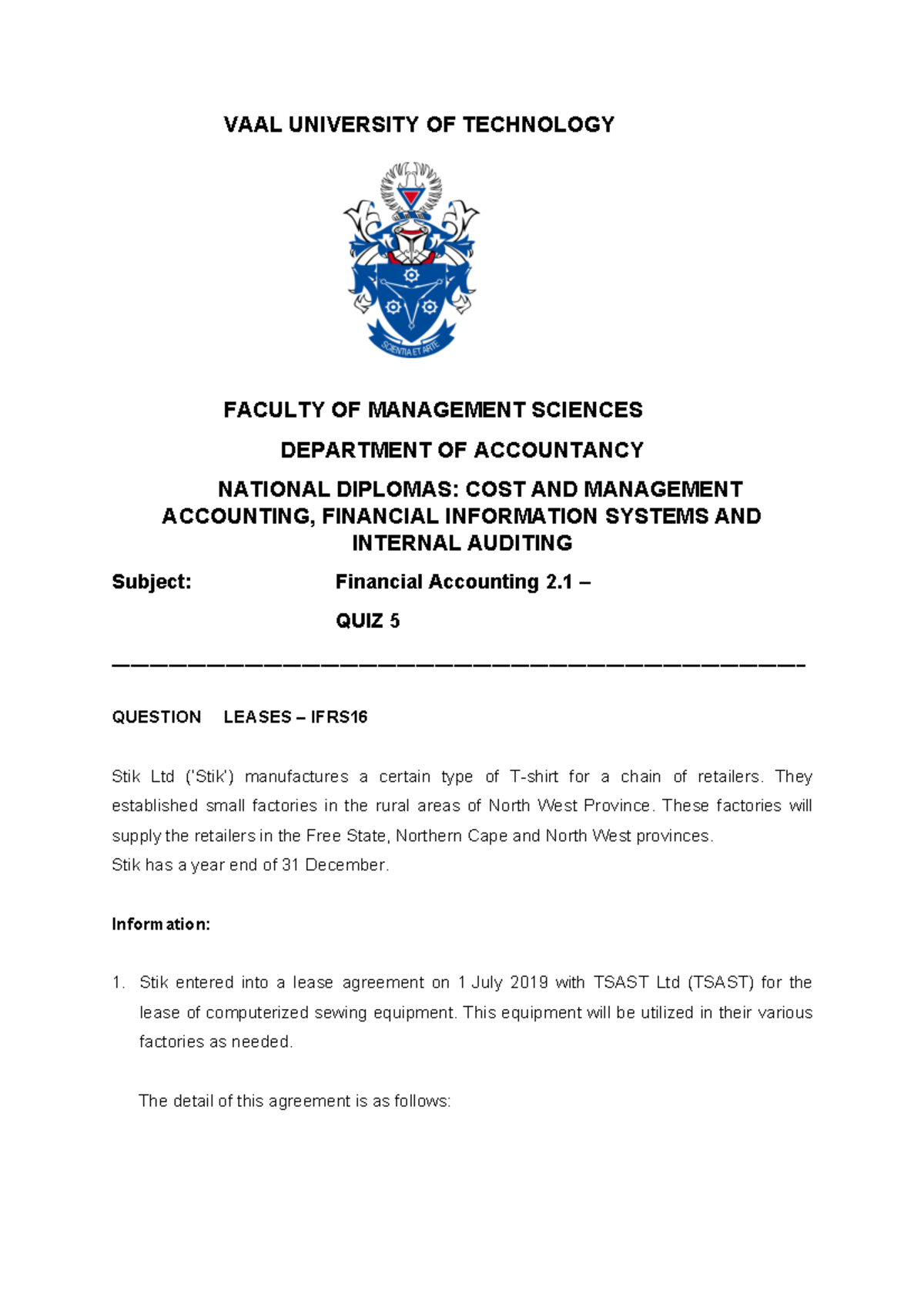 Quiz 5 Leases Financial Accounting 2.1 2021 - VAAL UNIVERSITY OF ...