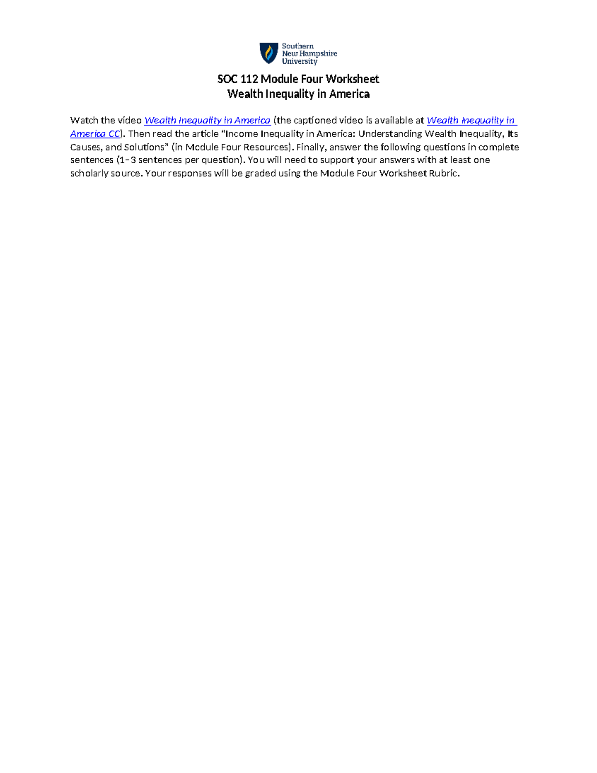 SOC 112 Module Four Worksheet - SOC 112 Module Four Worksheet Wealth Inequality in America Watch ...
