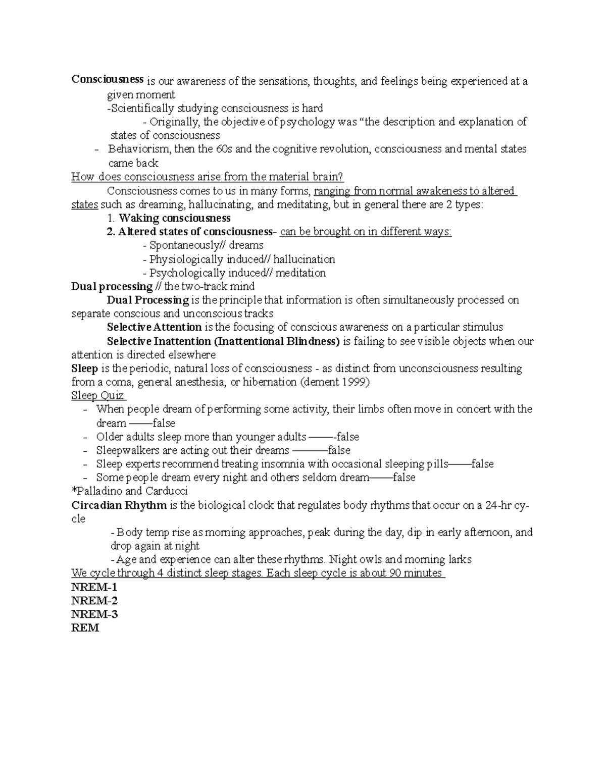 Chap 5-states of consciousness - Consciousness is our awareness of the ...