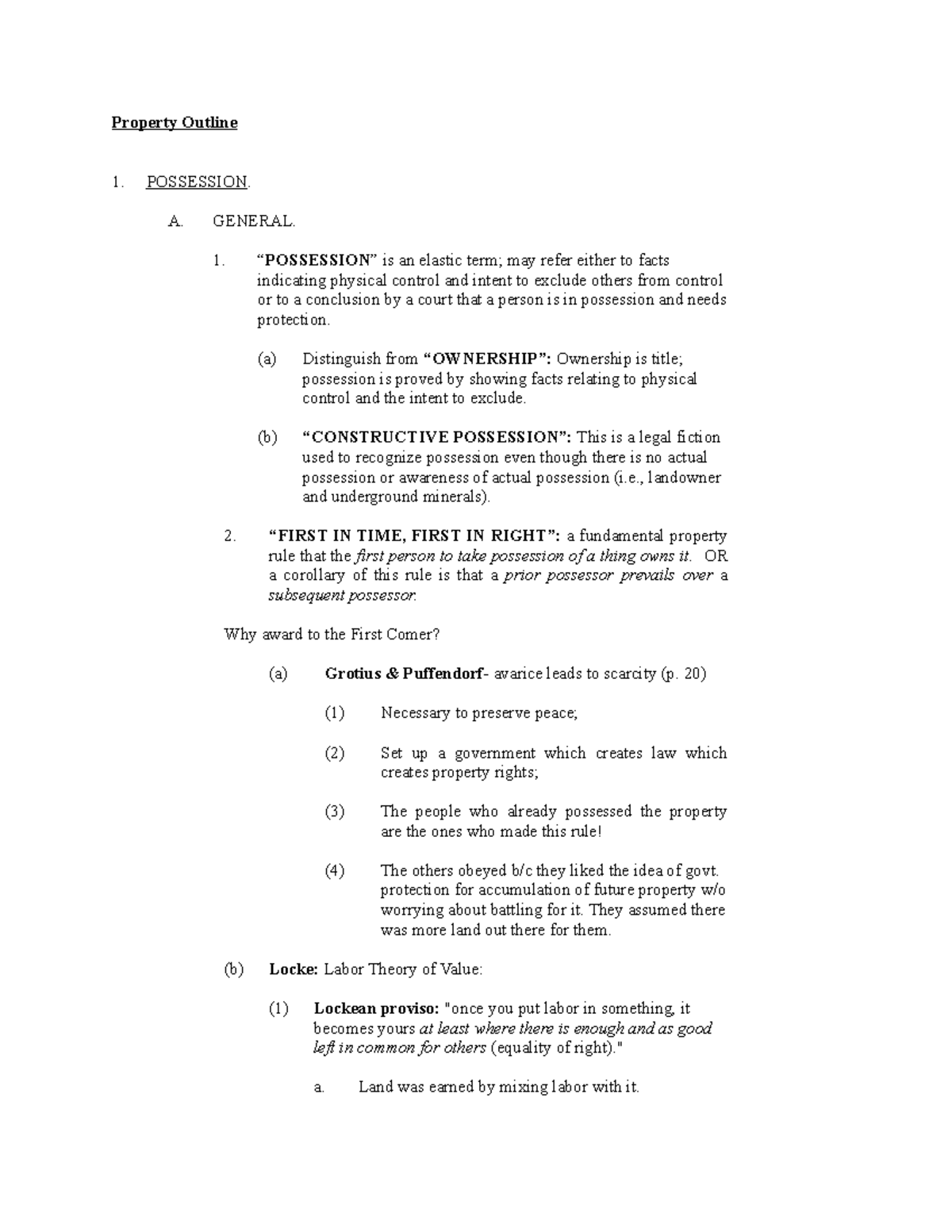 Property Law Outline - 3 - Property Outline 1. POSSESSION. A. GENERAL. “POSSESSION” is an ...
