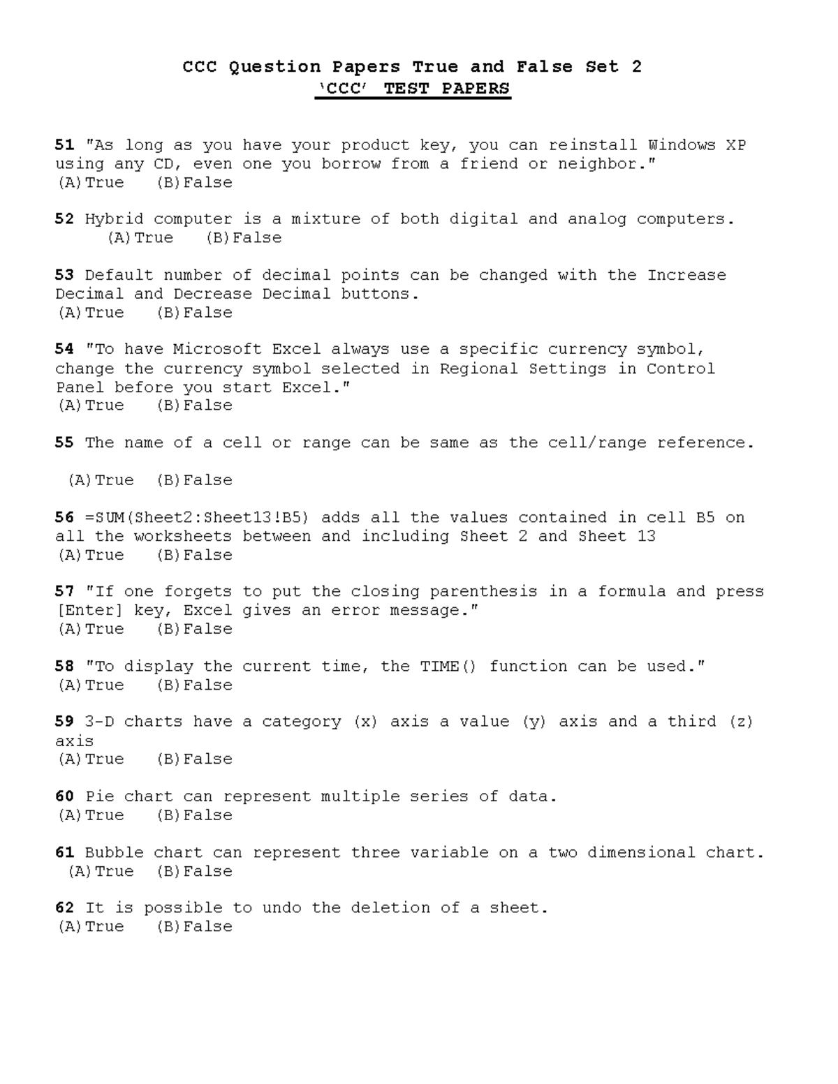 CCC Question Papers True and False Set 2 - " (A)True (B)False 52 Hybrid ...
