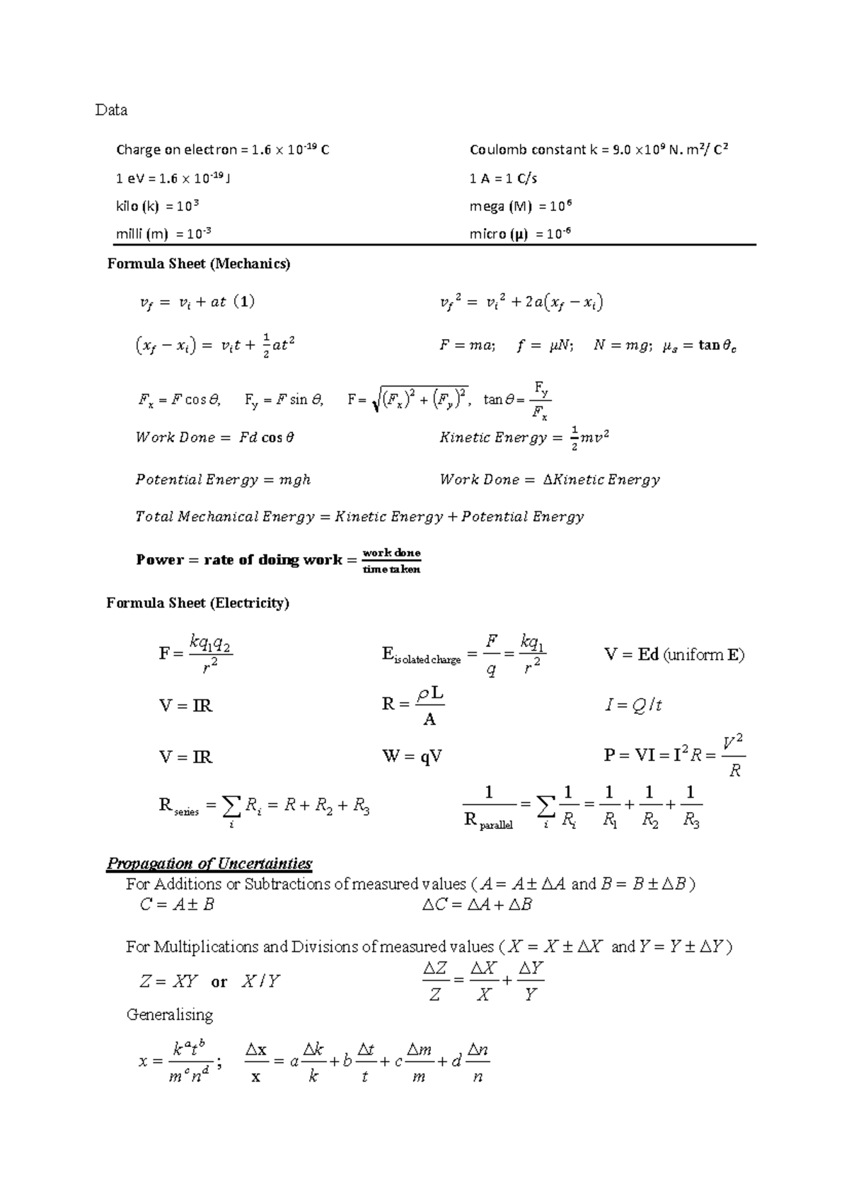 Inclass 2 formula sheet - Data Charge on electron = 1 × 10 -19 C Coulomb constant k = 9 × 10 9 N ...