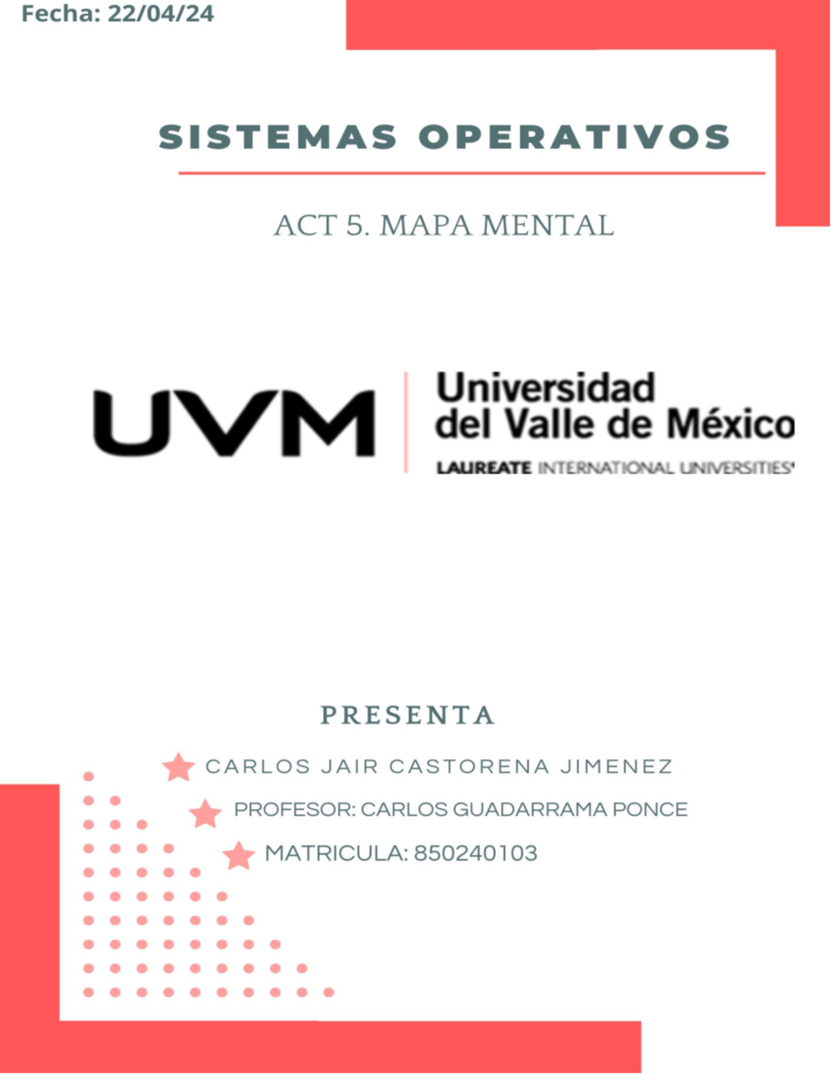 A5 CJCJ Sis Opr - Actividad 5 - Referencias: Castellanos, L. (2014 ...