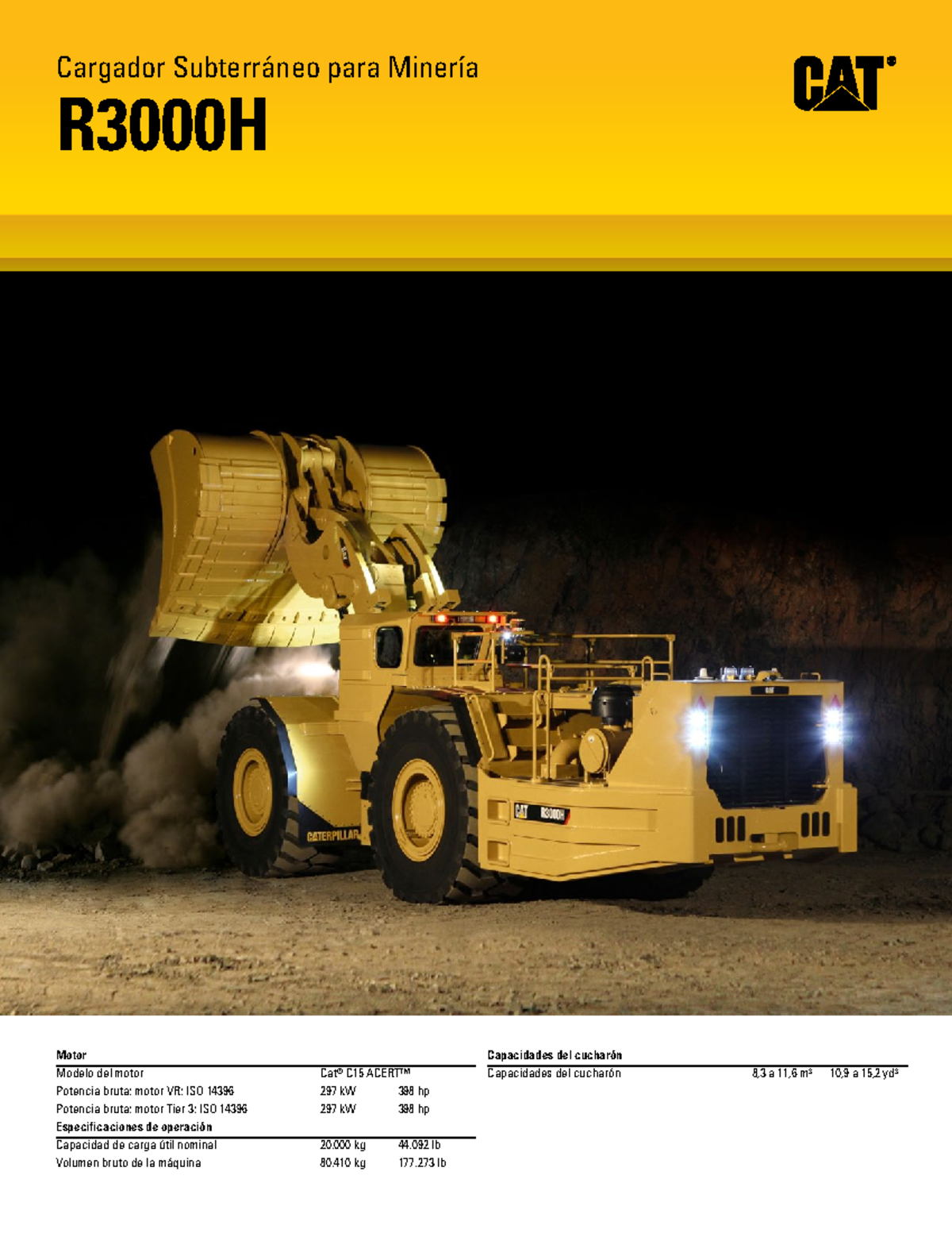CAT R3000H - Motor Modelo del motor Cat® C15 ACERT™ Potencia bruta ...