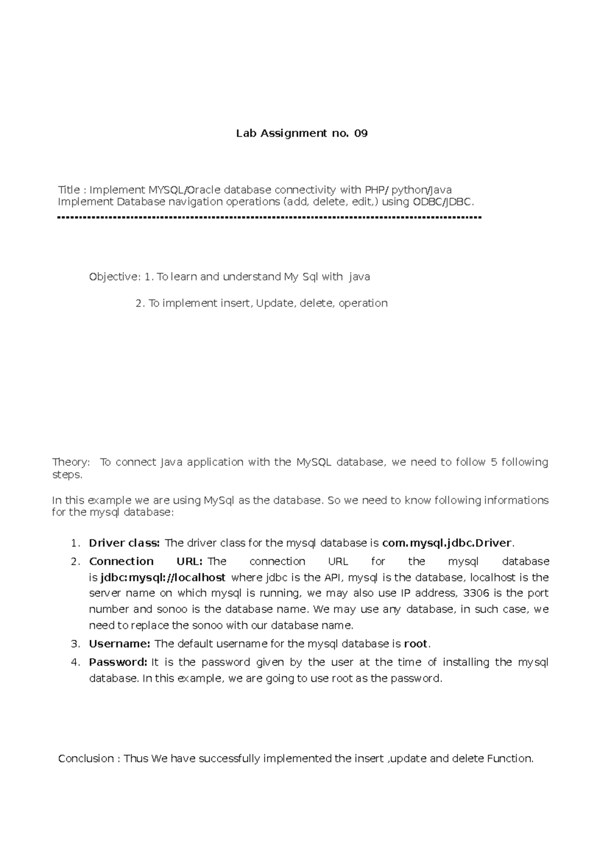 Practical No9 - NNN - Lab Assignment no. 09 Title : Implement MYSQL/Oracle database connectivity ...