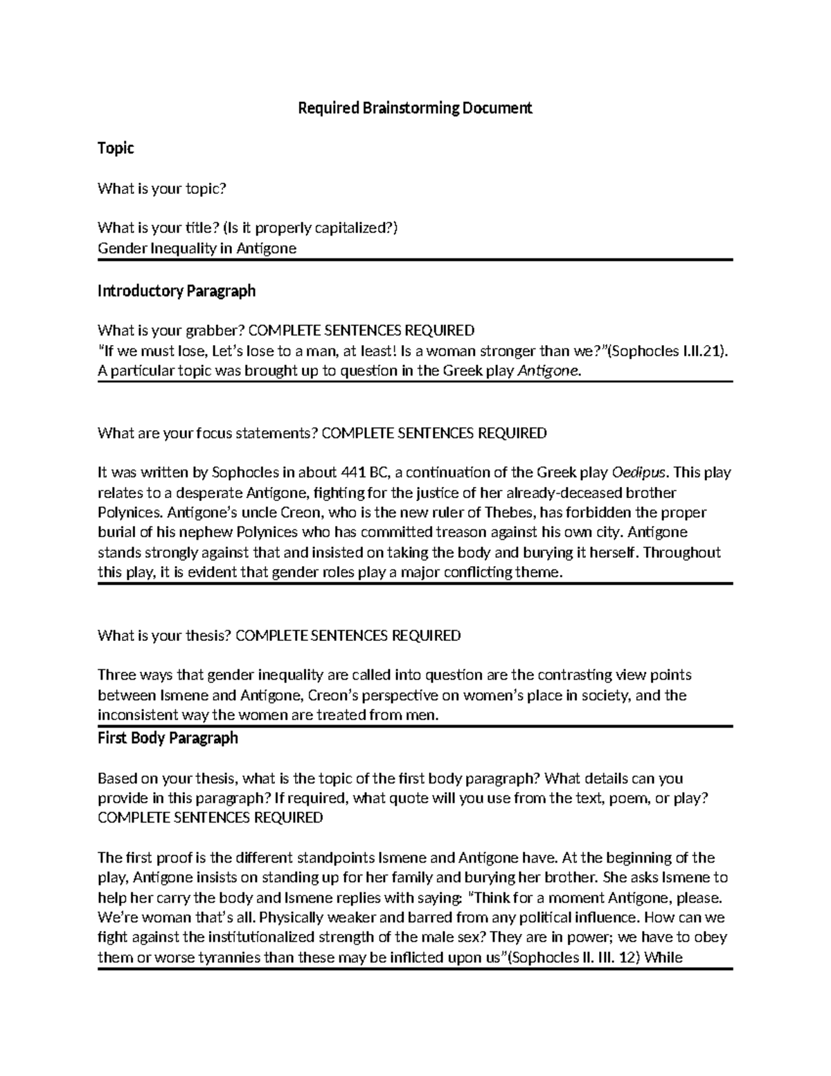 Antigone brainstorming doc - Required Brainstorming Document Topic What is your topic? What is ...