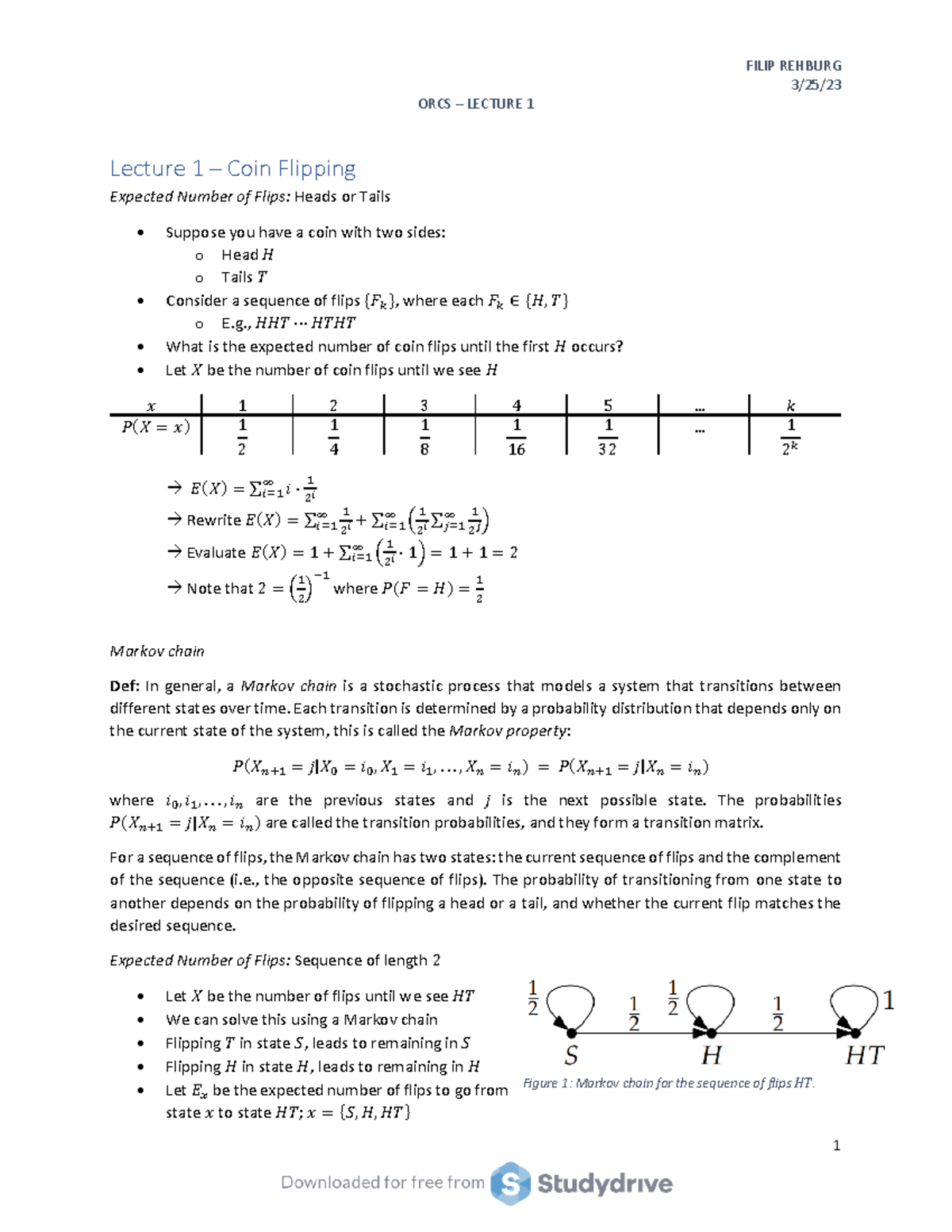 Lecture 1 - Filip Rehburg - FILIP REHBURG 3/25/ ORCS – LECTURE 1 1 Lecture 1 – Coin Flipping ...