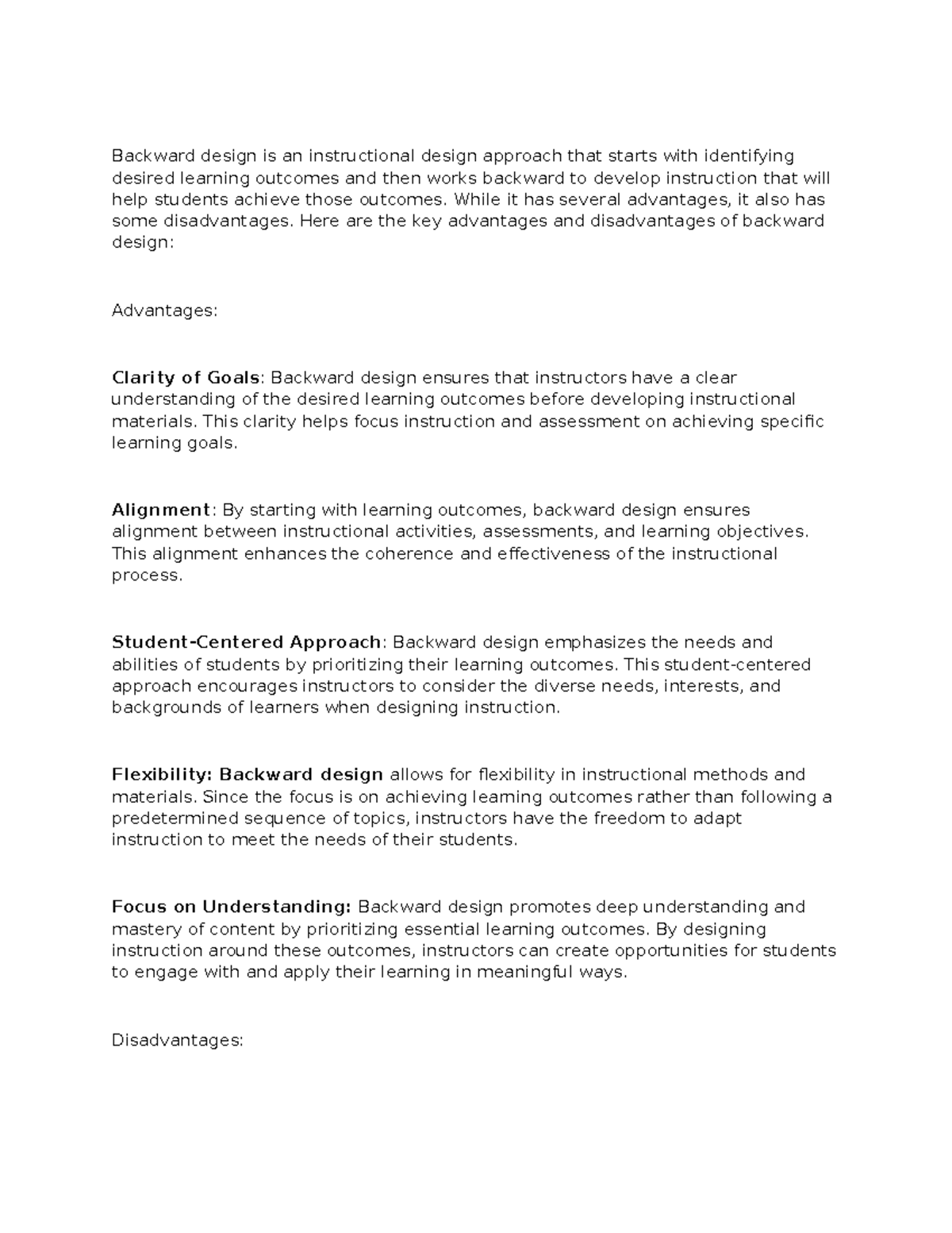 Backward design is an instructional design approach that starts with ...