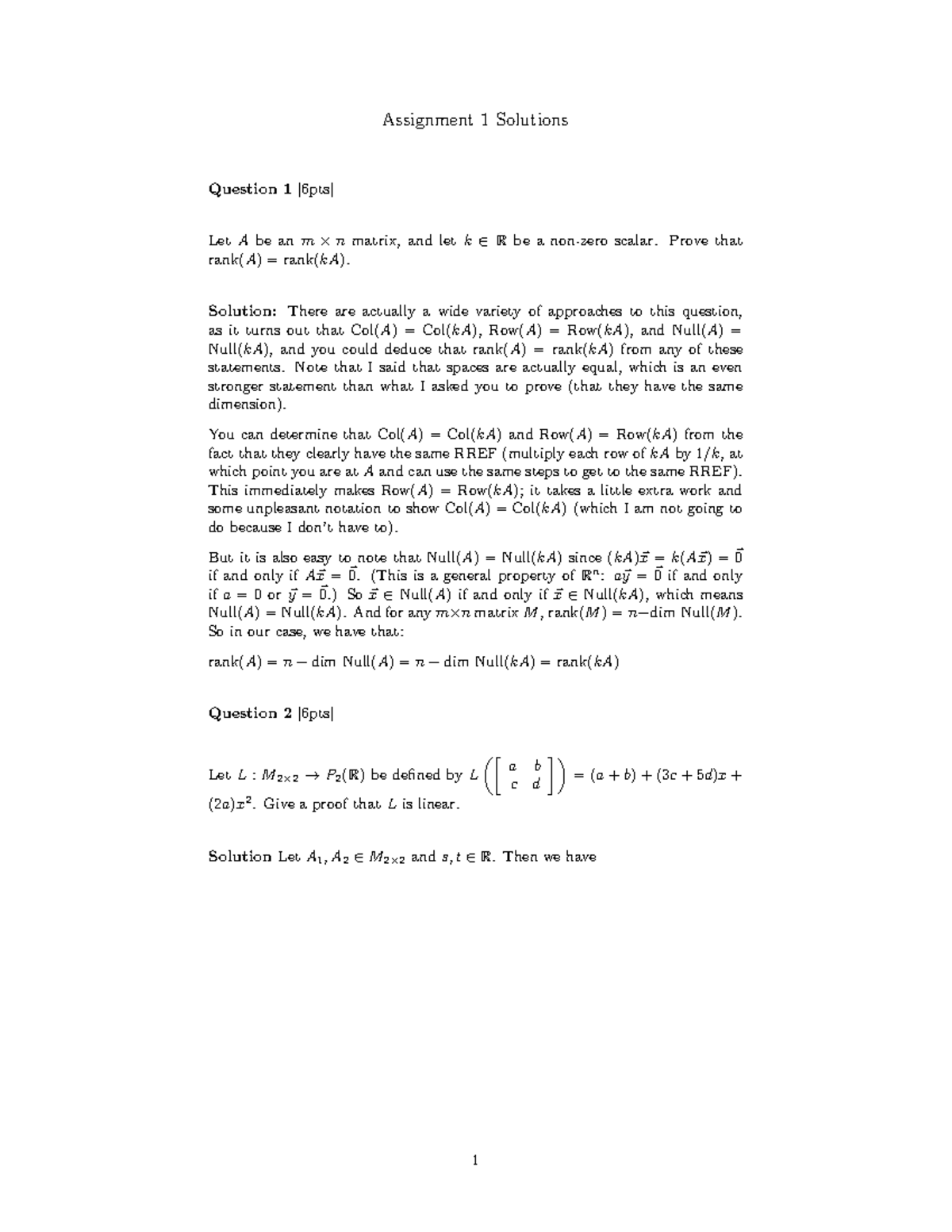 Assignment 1 Sol - Assignment 1 Solutions Question 1 [6pts] Let A be an m × n matrix, and let k ...