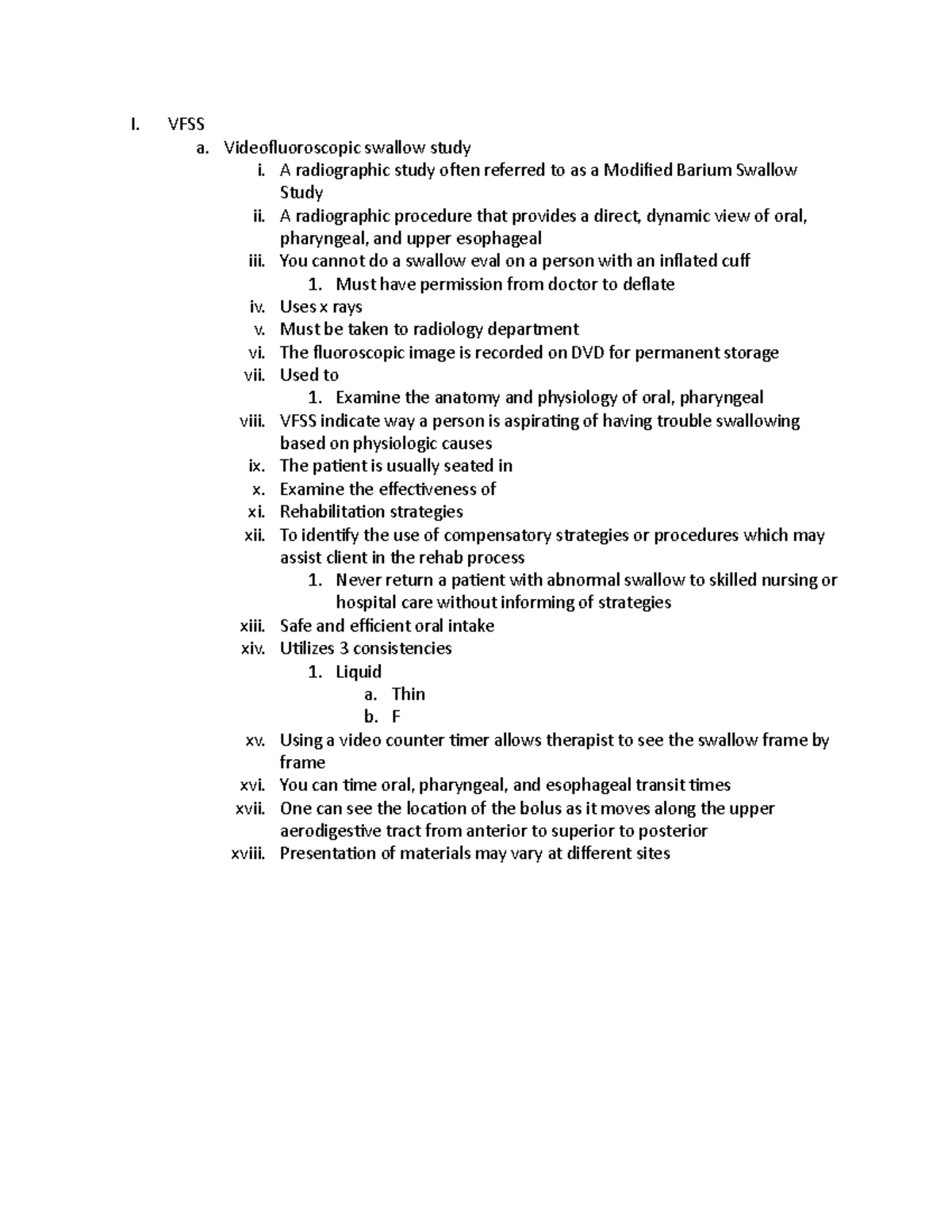 VFSS notes 6:15:22 - I. VFSS a. Videofluoroscopic swallow study i. A ...