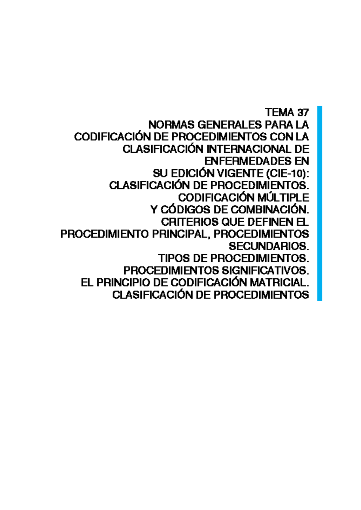 TEMA 37 - TEMA 37 NORMAS GENERALES PARA LA CODIFICACIÓN DE ...