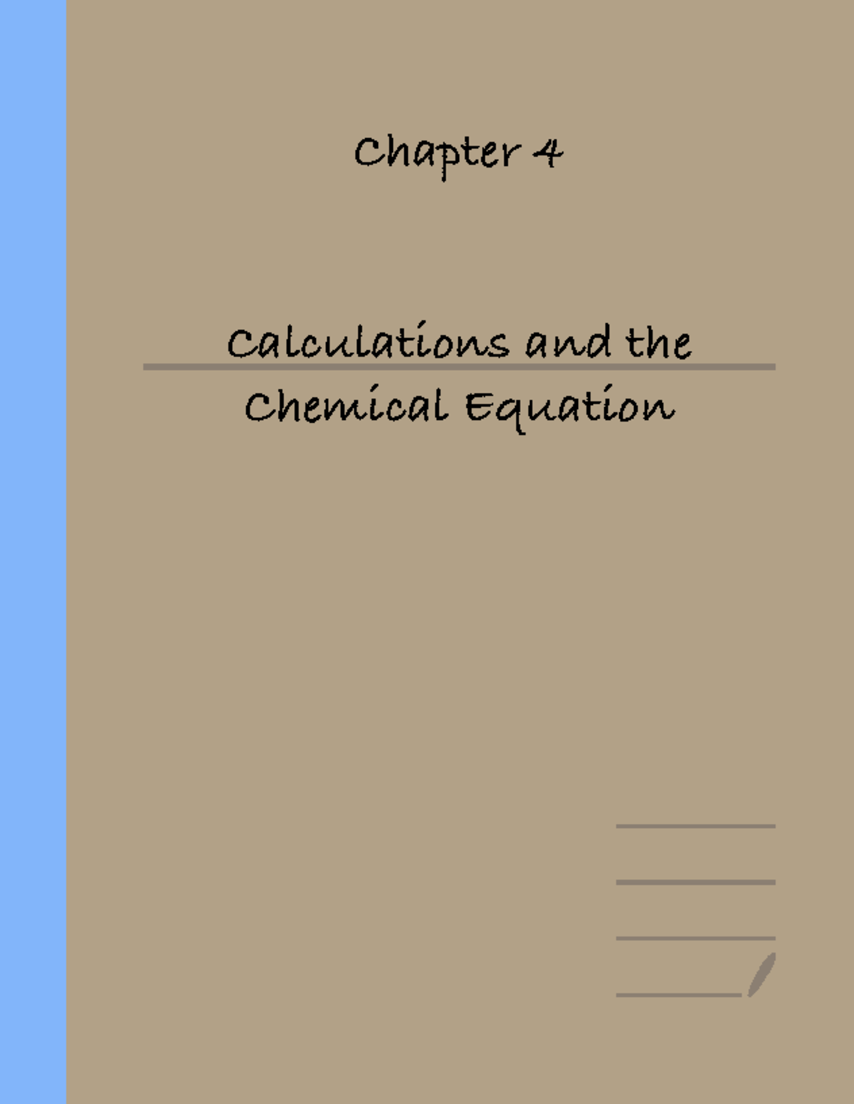 Chem Chapter 4 - ddcdcd - Chapter 4 Calculations and the Chemical Equation 4 The Mole Concept ...