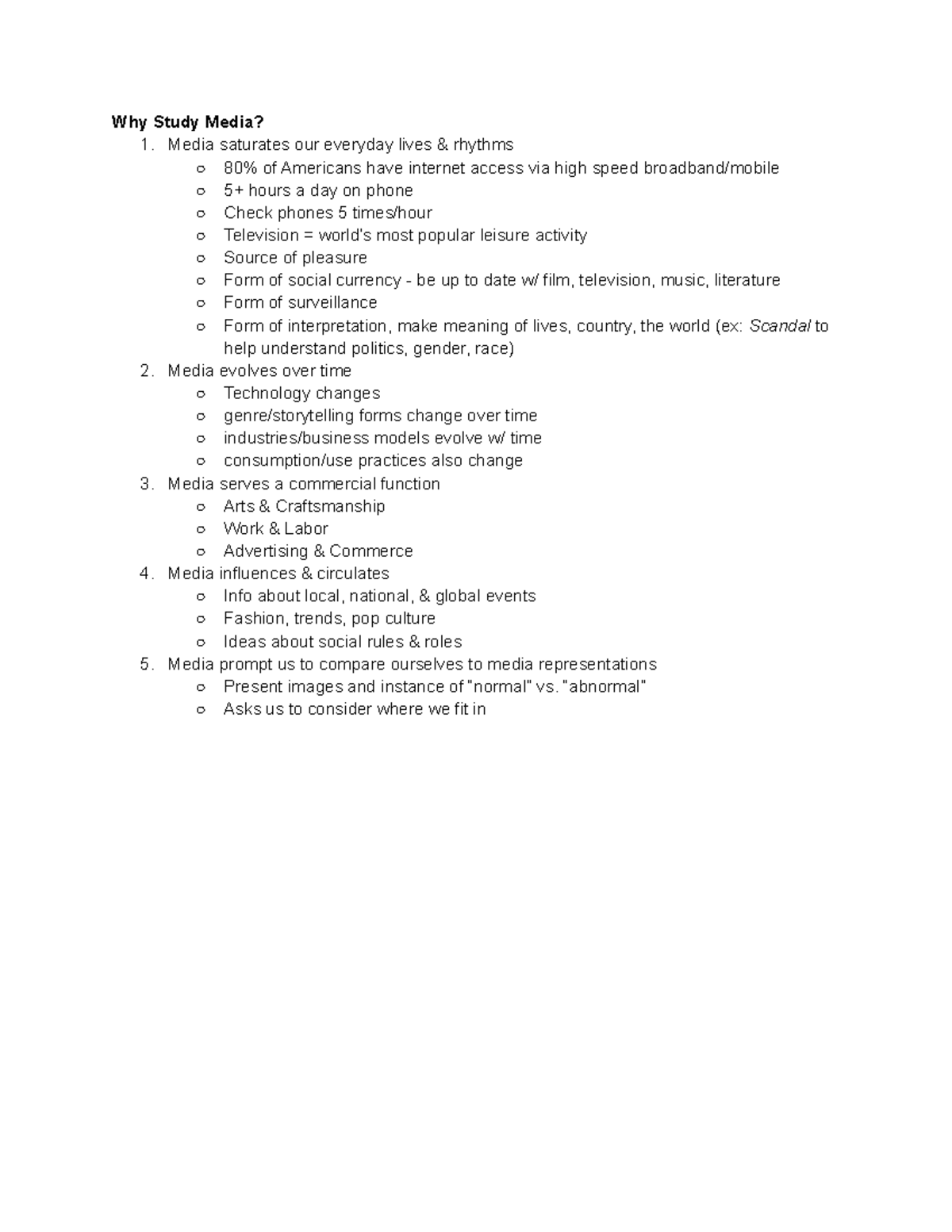 Lecture 1 - Intro - Why Study Media? 1. Media saturates our everyday ...