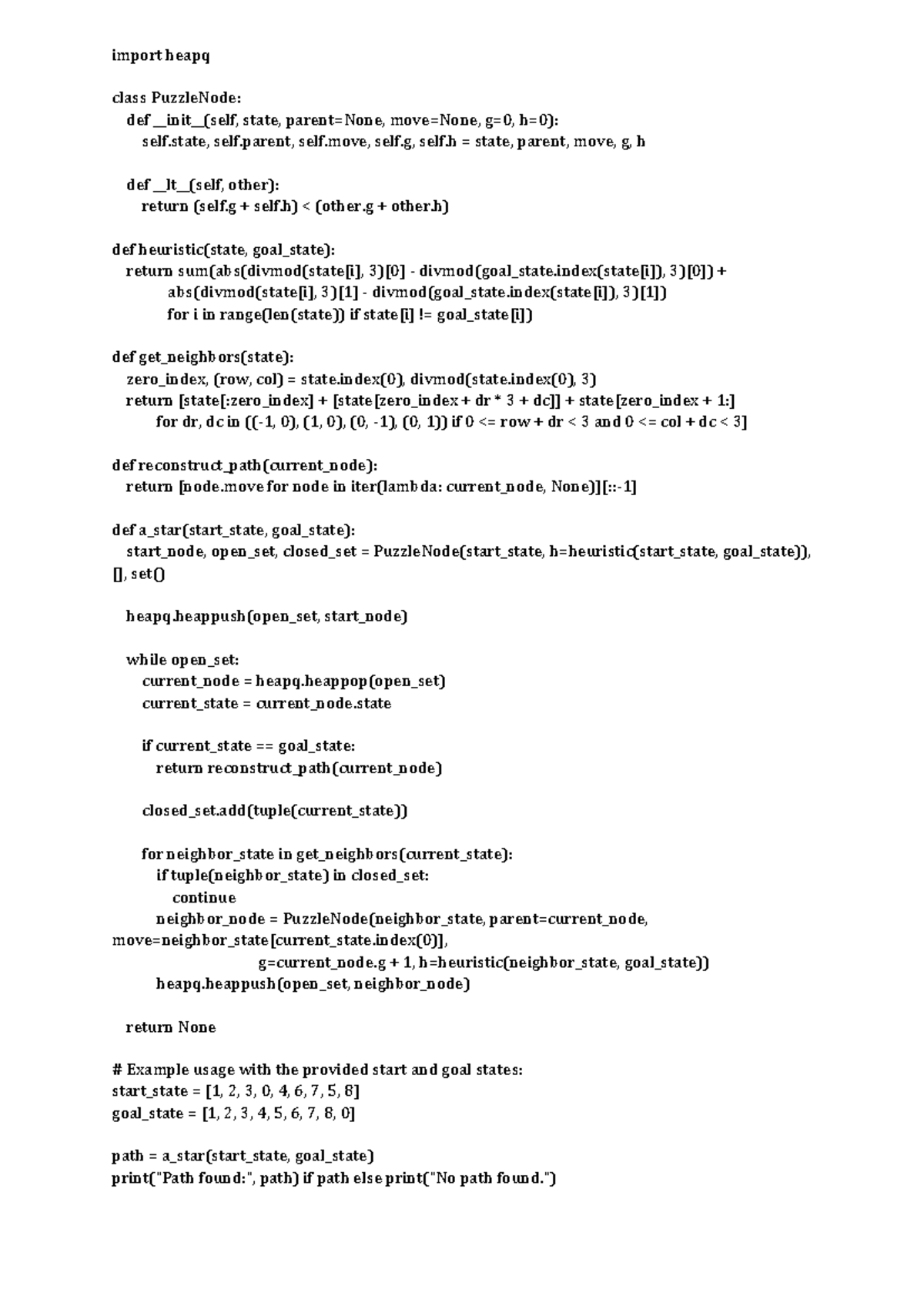 Ai ex6 - import heapq class PuzzleNode: def init(self, state, parent ...