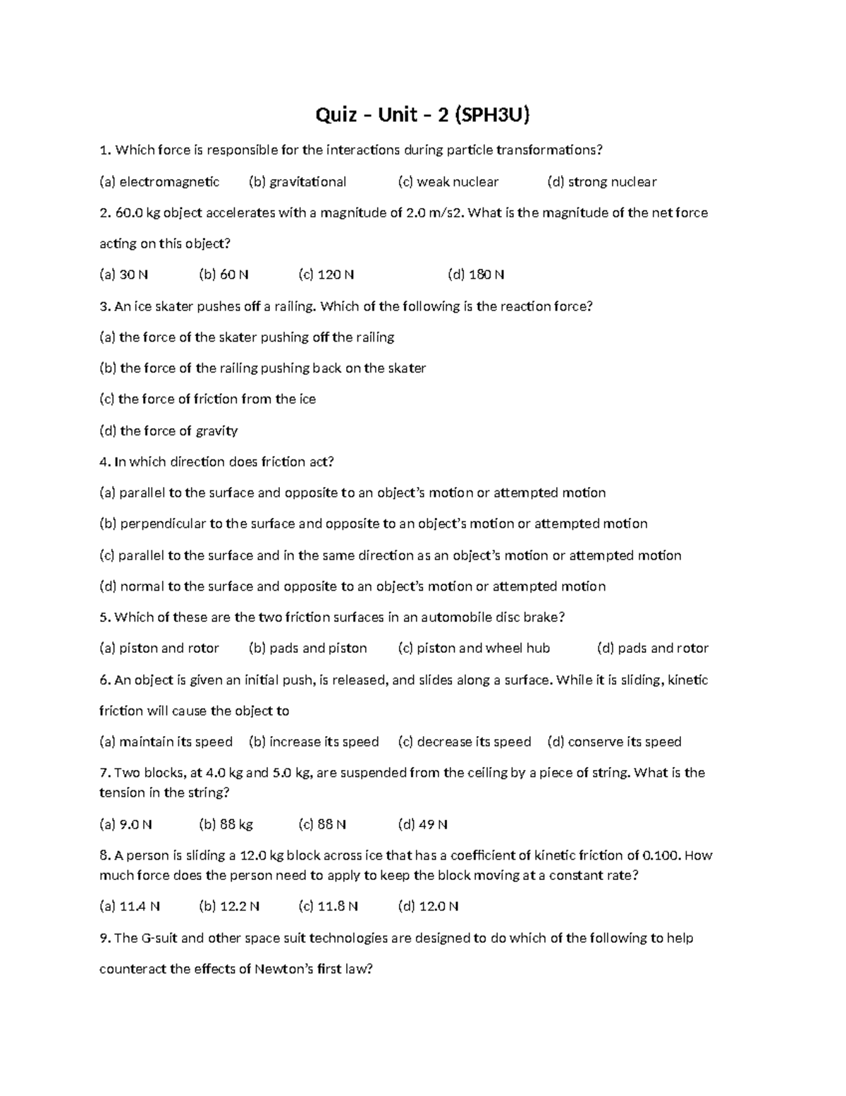 Quiz - Unit Forces - Quiz – Unit – 2 (SPH3U) Which force is responsible ...