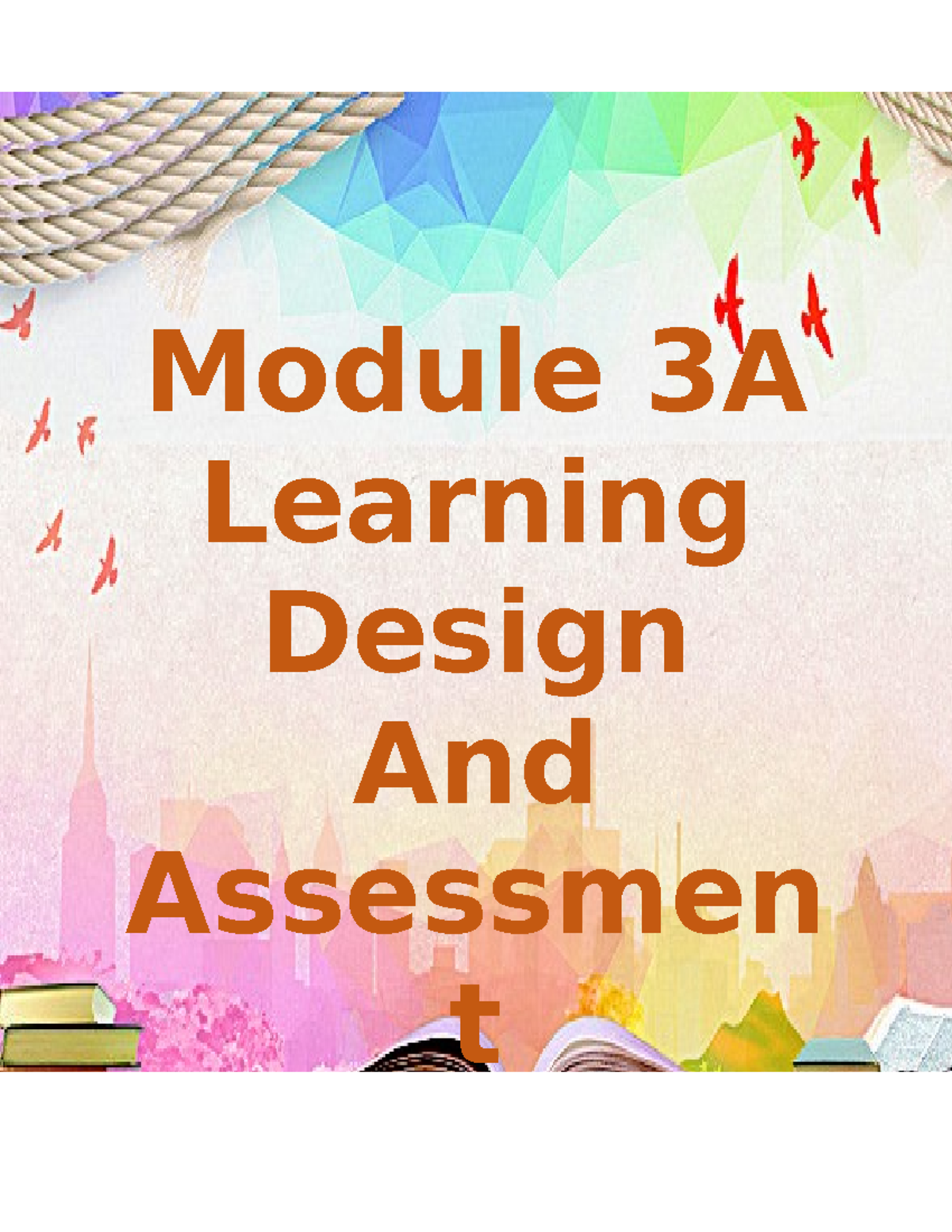 Learning Modality Course 2, Module 3A (Outputs with reflections ...