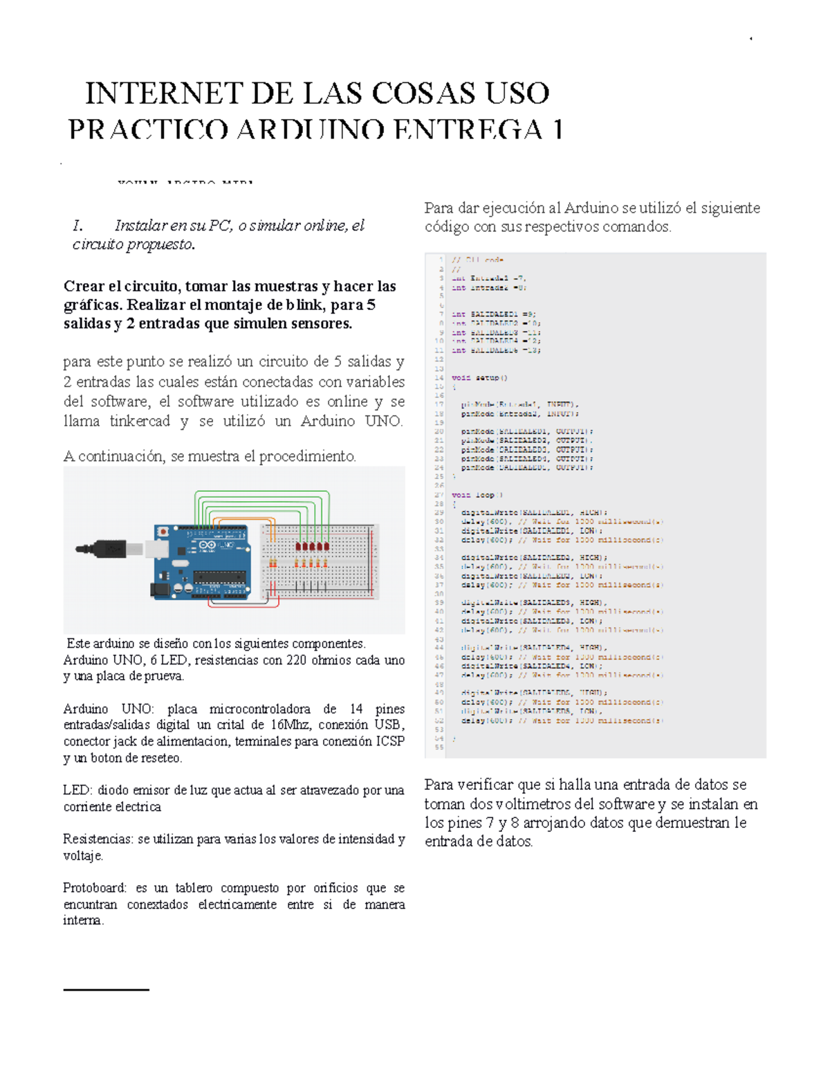 Circuito Arduino trabajo colaborativo - I. Instalar en su PC, o simular online, el circuito ...