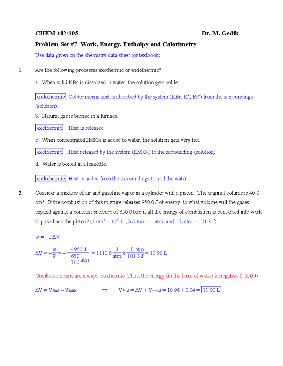 Solutions to Problem Set 07 - CHEM 102/105 Dr. M. Gedik Problem Set #7 ...
