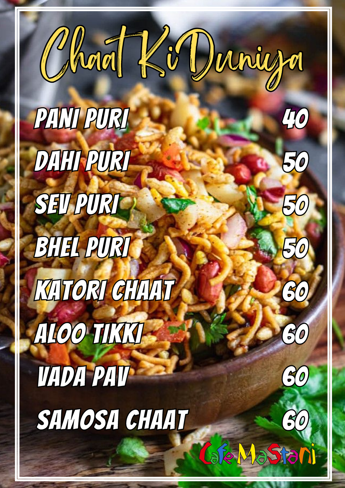 Chaat Poster - xas - B. Tech - Chaat KiDuniyaChaat KiDuniya 4040 5050 ...