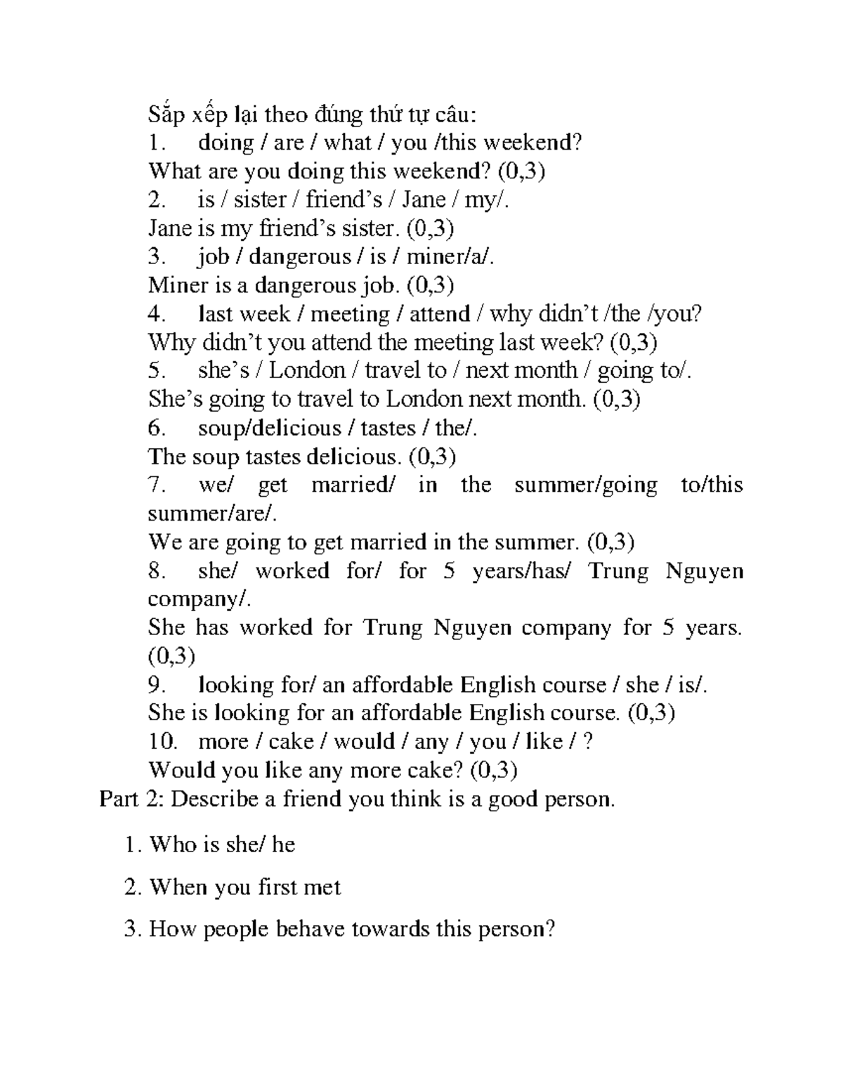 E2-writing-part3 - English - Sắp xếp lại theo đúng thứ tự câu: doing ...