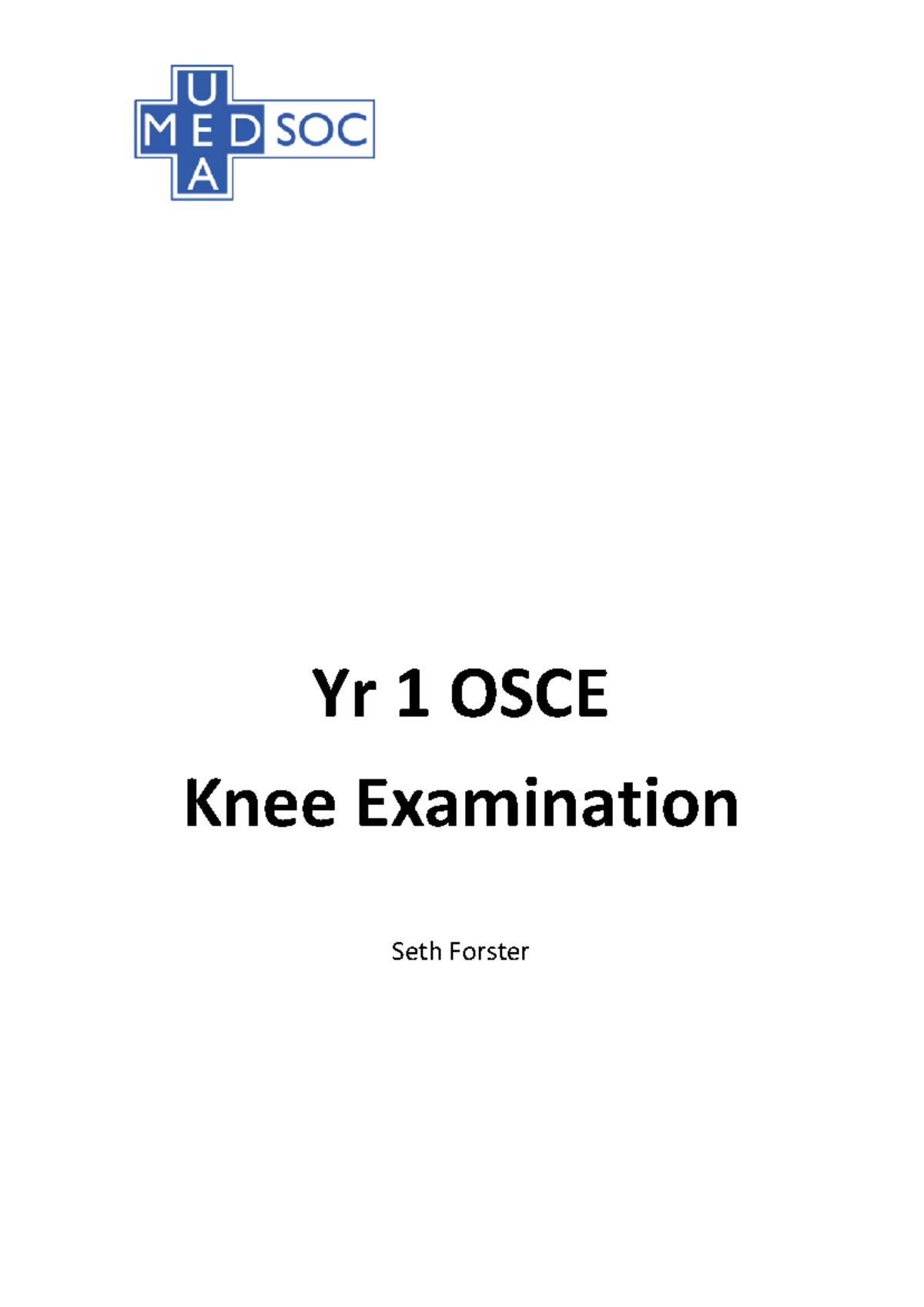 Knee examination - n/a - Yr 1 OSCE Knee Examination Seth Forster Knee ...