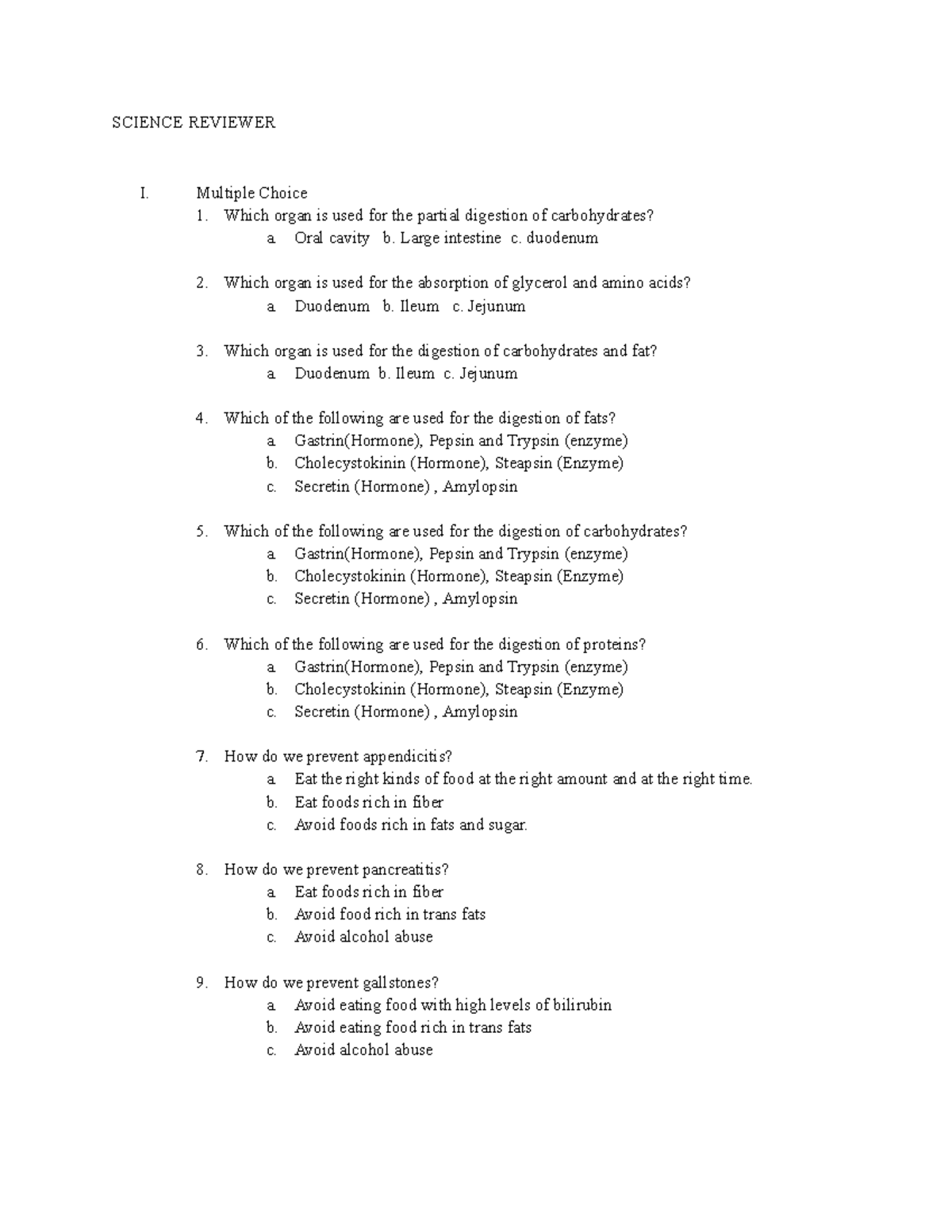 Science- Reviewer - SCIENCE REVIEWER I. Multiple Choice 1. Which organ ...