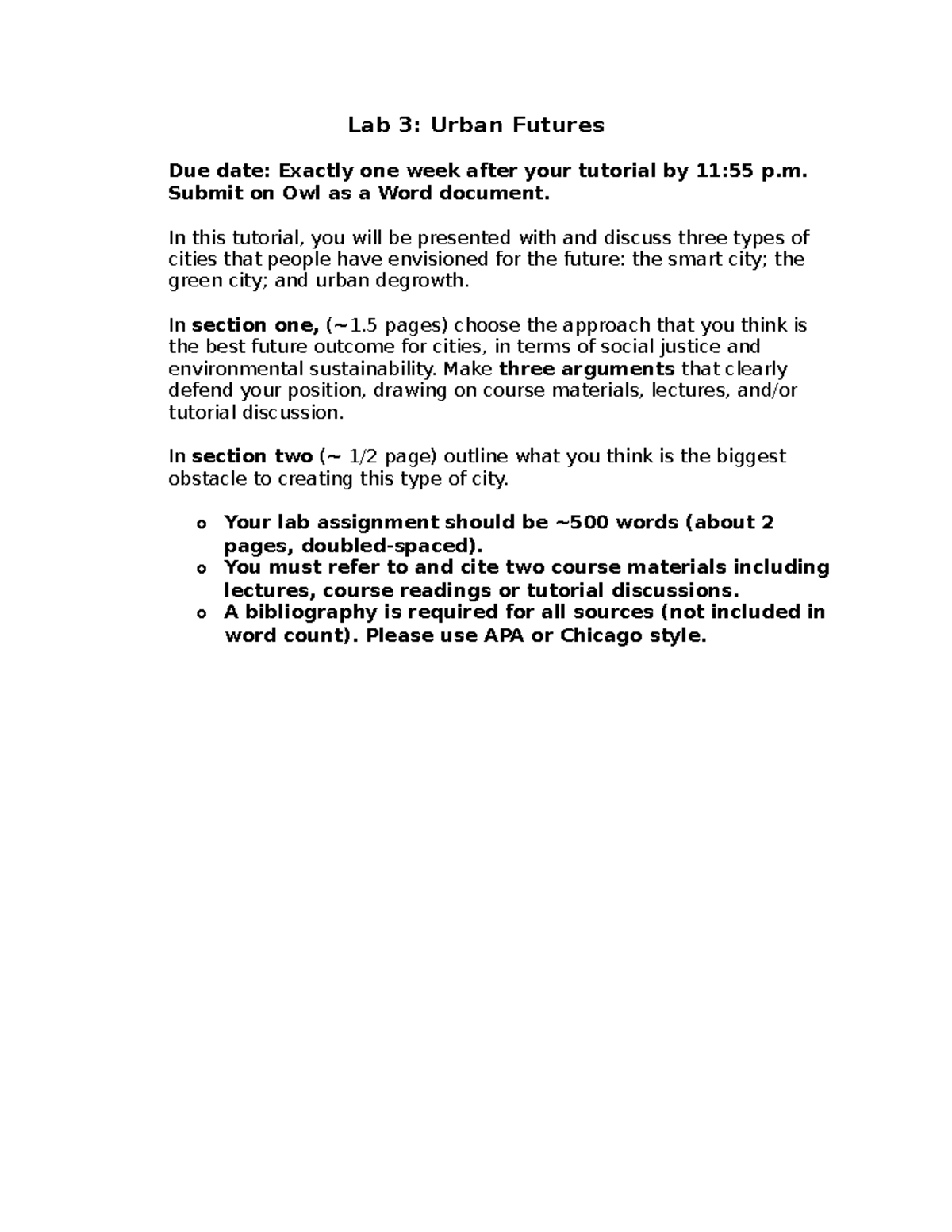 Lab 3 - lab - Lab 3: Urban Futures Due date: Exactly one week after your tutorial by 11:55 p ...