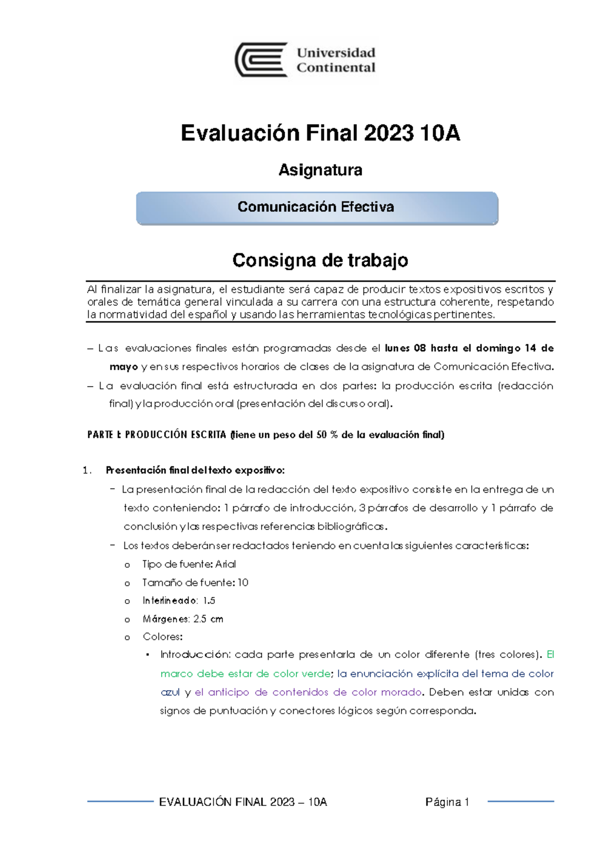 1. Consigna de Evaluación Final - EVALUACIÓN FINAL 2023 – 10 A Página 1 Comunicación Efectiva ...
