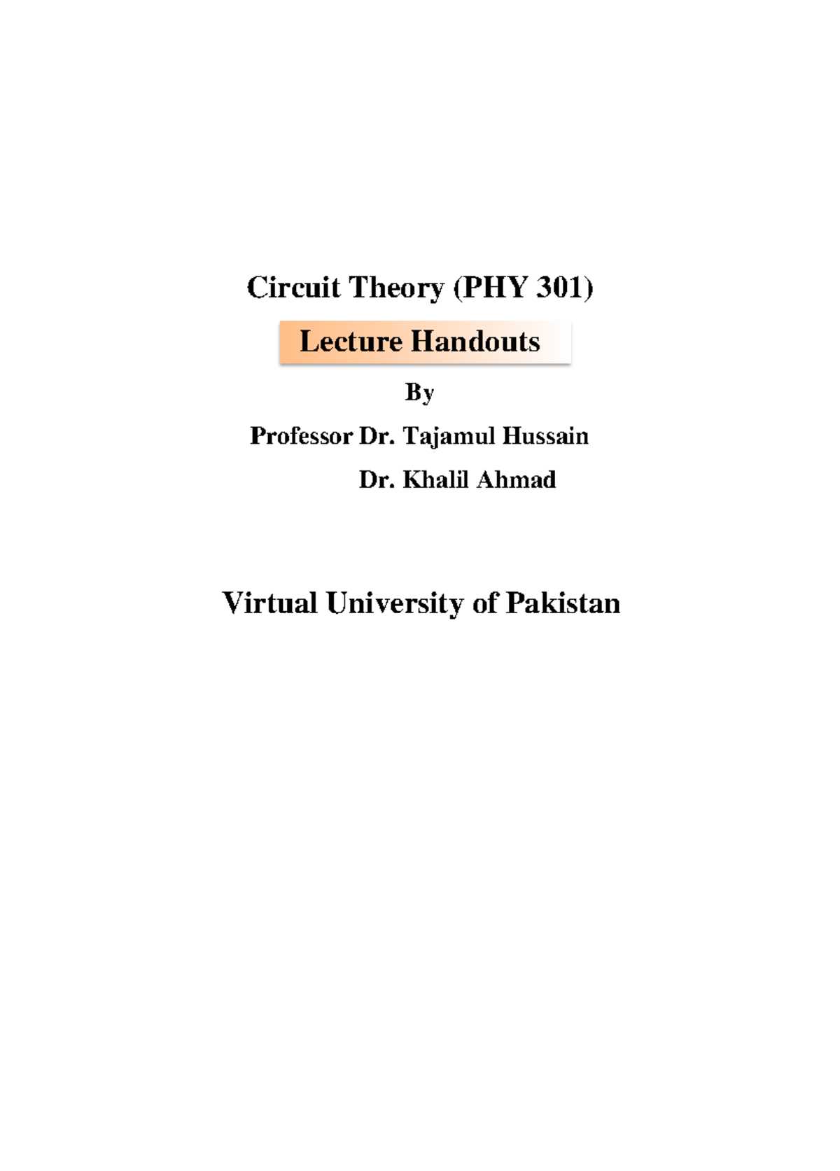 PHY301 updated Handouts - Circuit Theory (PHY 301) Lecture Handouts By Professor Dr. Tajamul ...