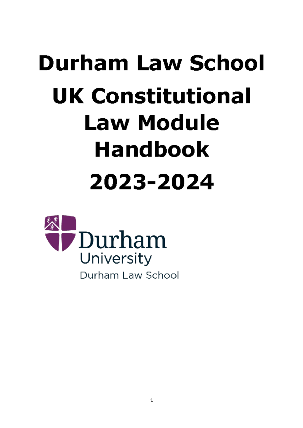 UK Con Module Handbook - Durham Law School UK Constitutional Law Module Handbook 2023-202 4 ...