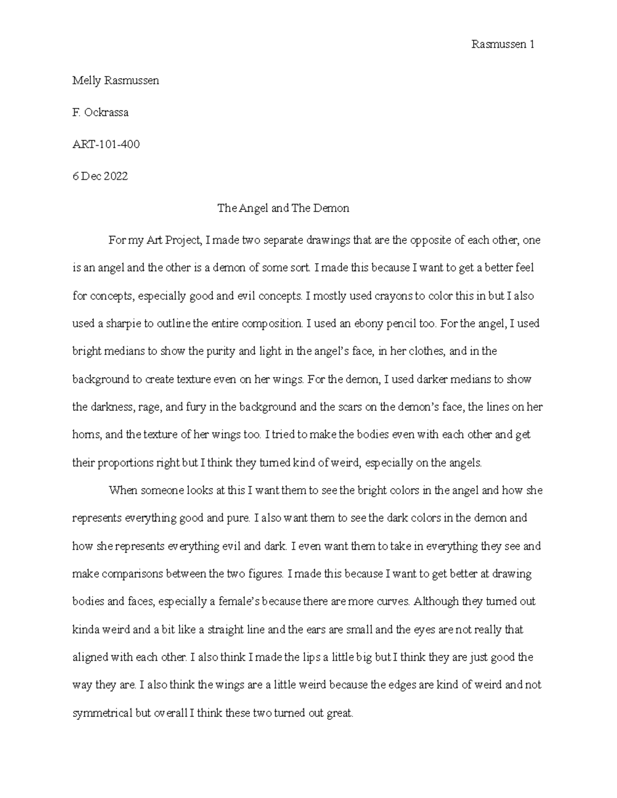 Artist Statement - Essay on two drawings that we made - Melly Rasmussen ...