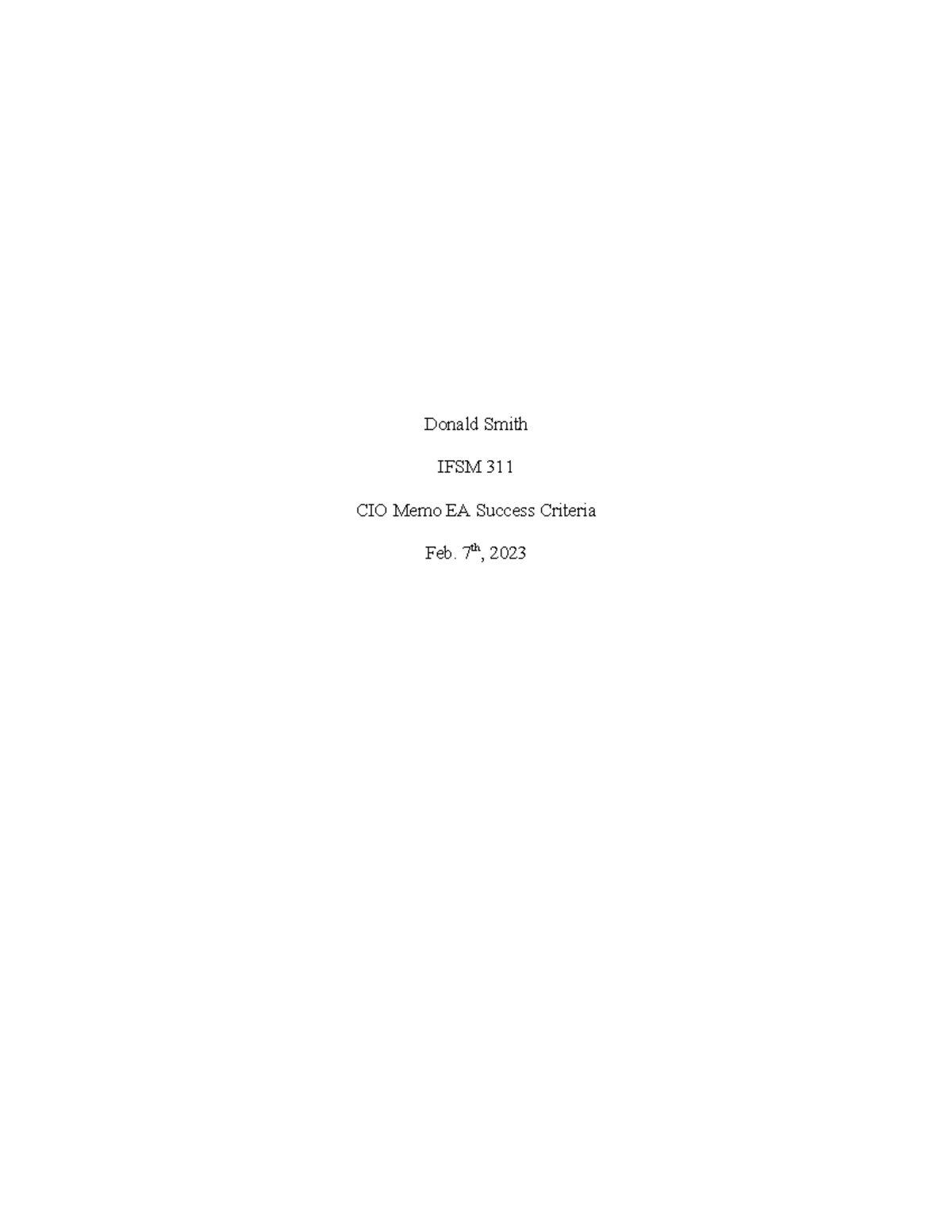 CIO Memo EA Success Criteria - Donald Smith IFSM 311 CIO Memo EA ...