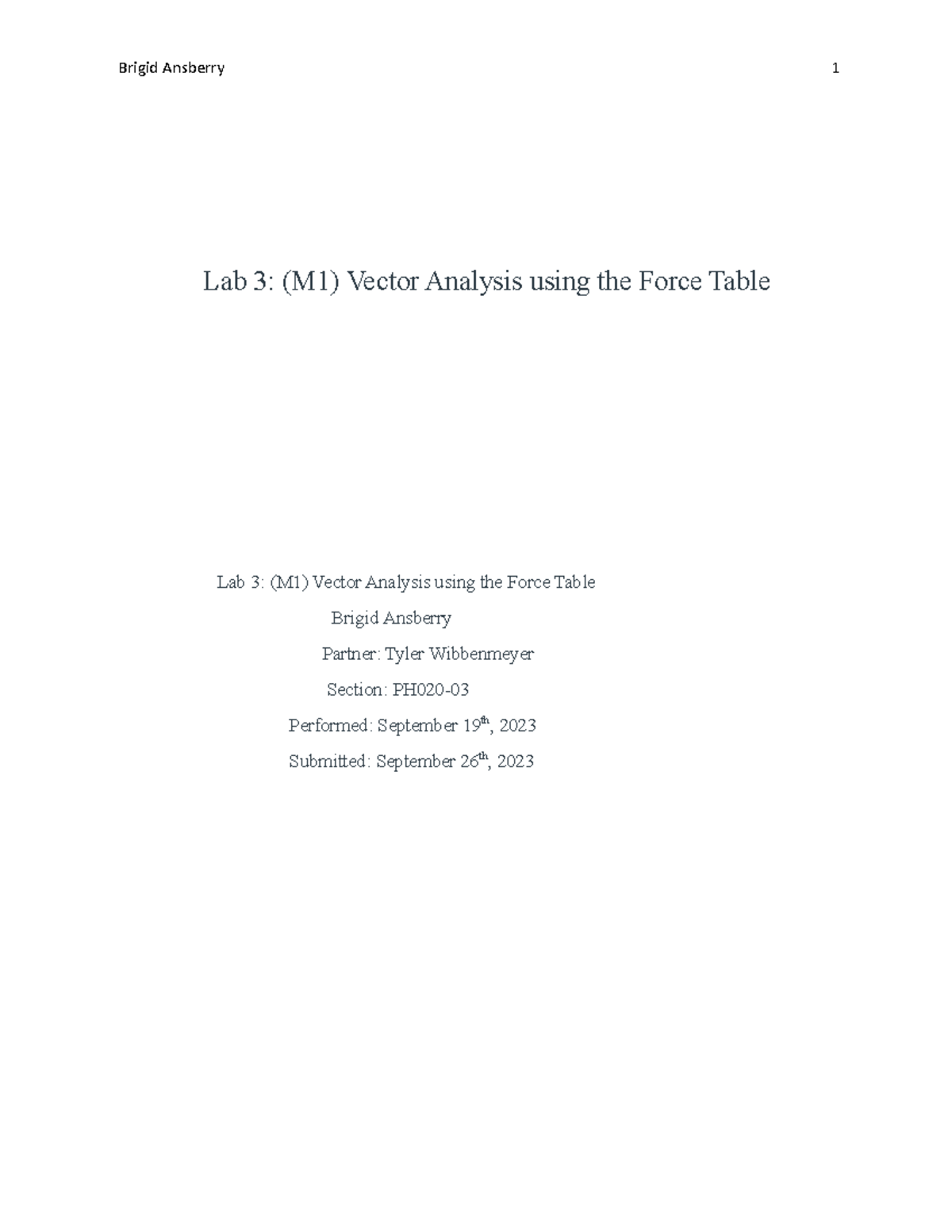 Lab 3 (M1) Vector Analysis using the Force Table - We will discover the resultant from a system ...