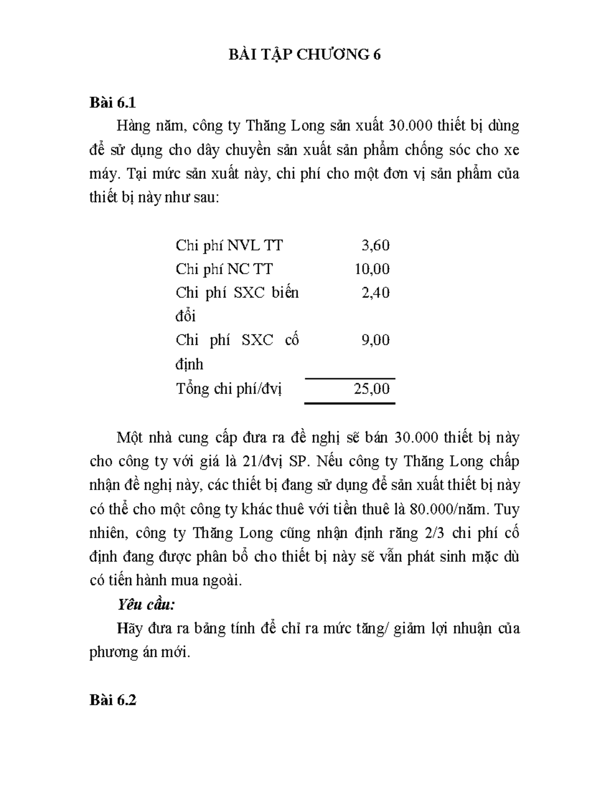 Bai tap chuong 6-Ra QĐNH - BÀI TẬP CHƯƠNG 6 Bài 6. Hàng năm, công ty Thăng Long sản xuất 30 ...