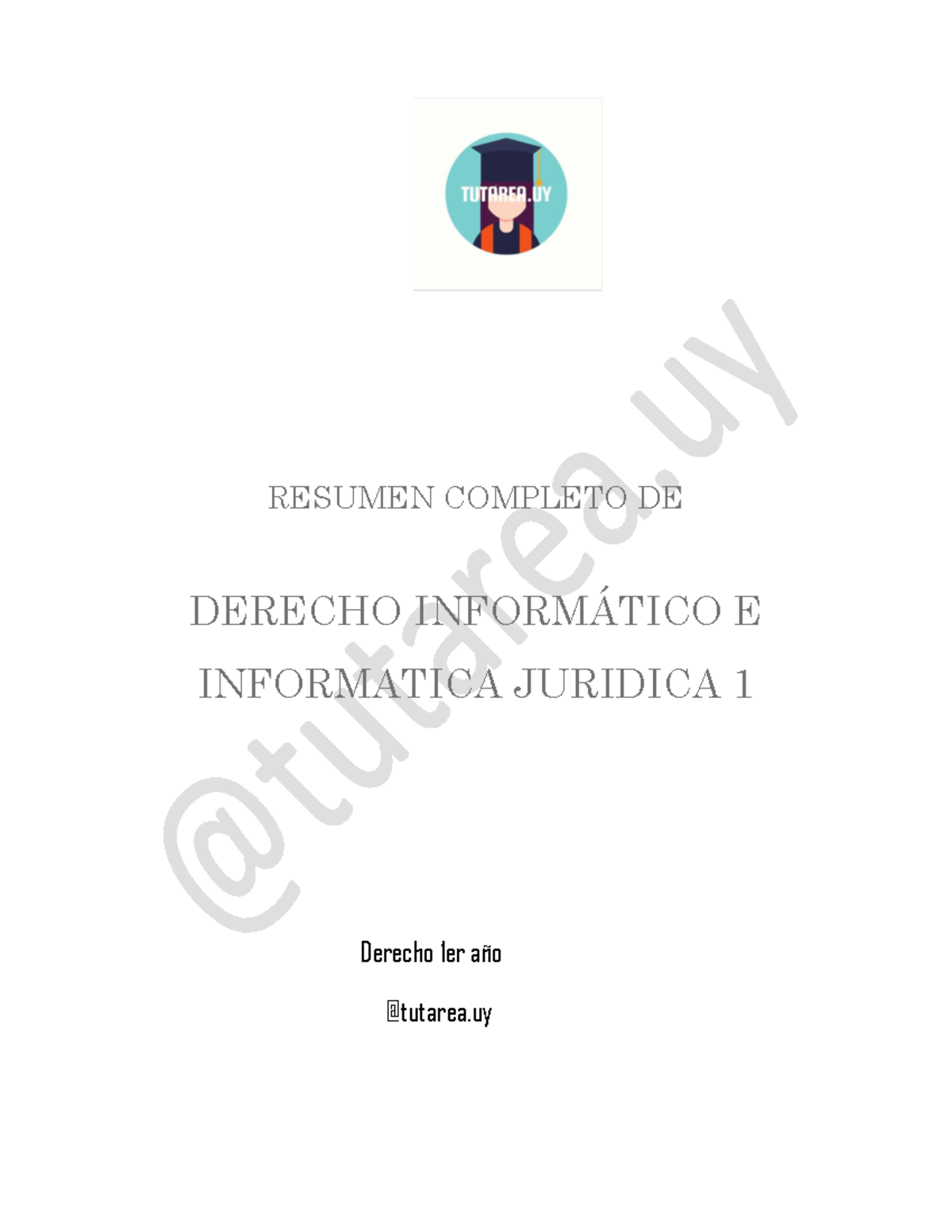 DER. Informatico 1 - derecho informatio I - RESUMEN COMPLETO DE DERECHO ...