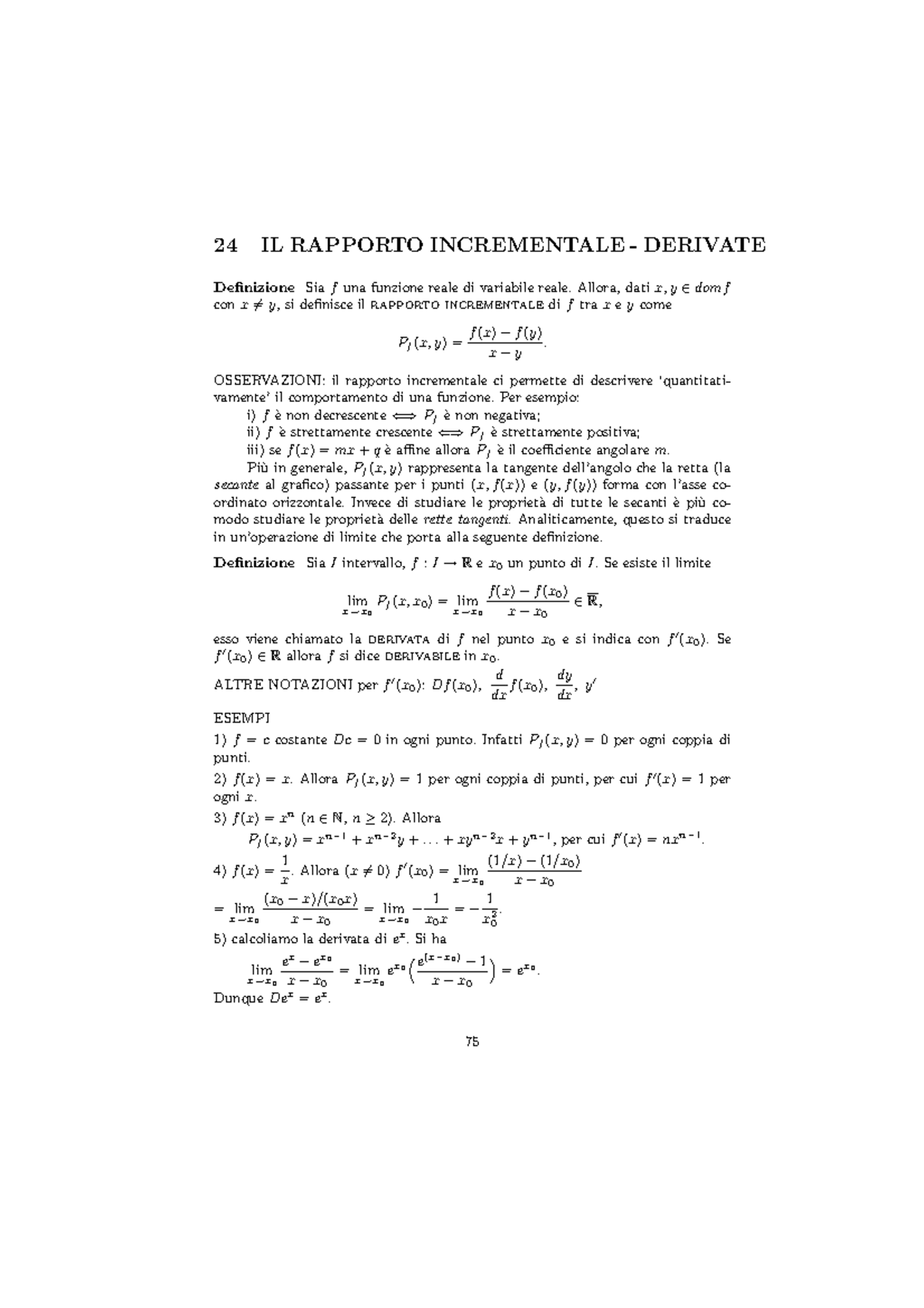 Lezioni 7 - 24 IL RAPPORTO INCREMENTALE - DERIVATE Definizione Sia f ...