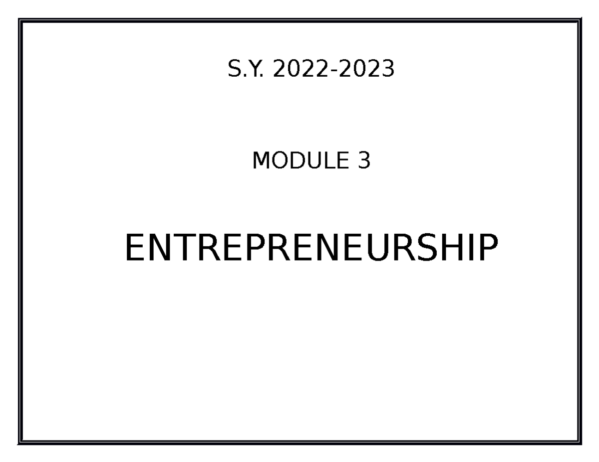 Entrepreneurship M0dule 3 - Lesson 3 - S. 2022- MODULE 3 ...