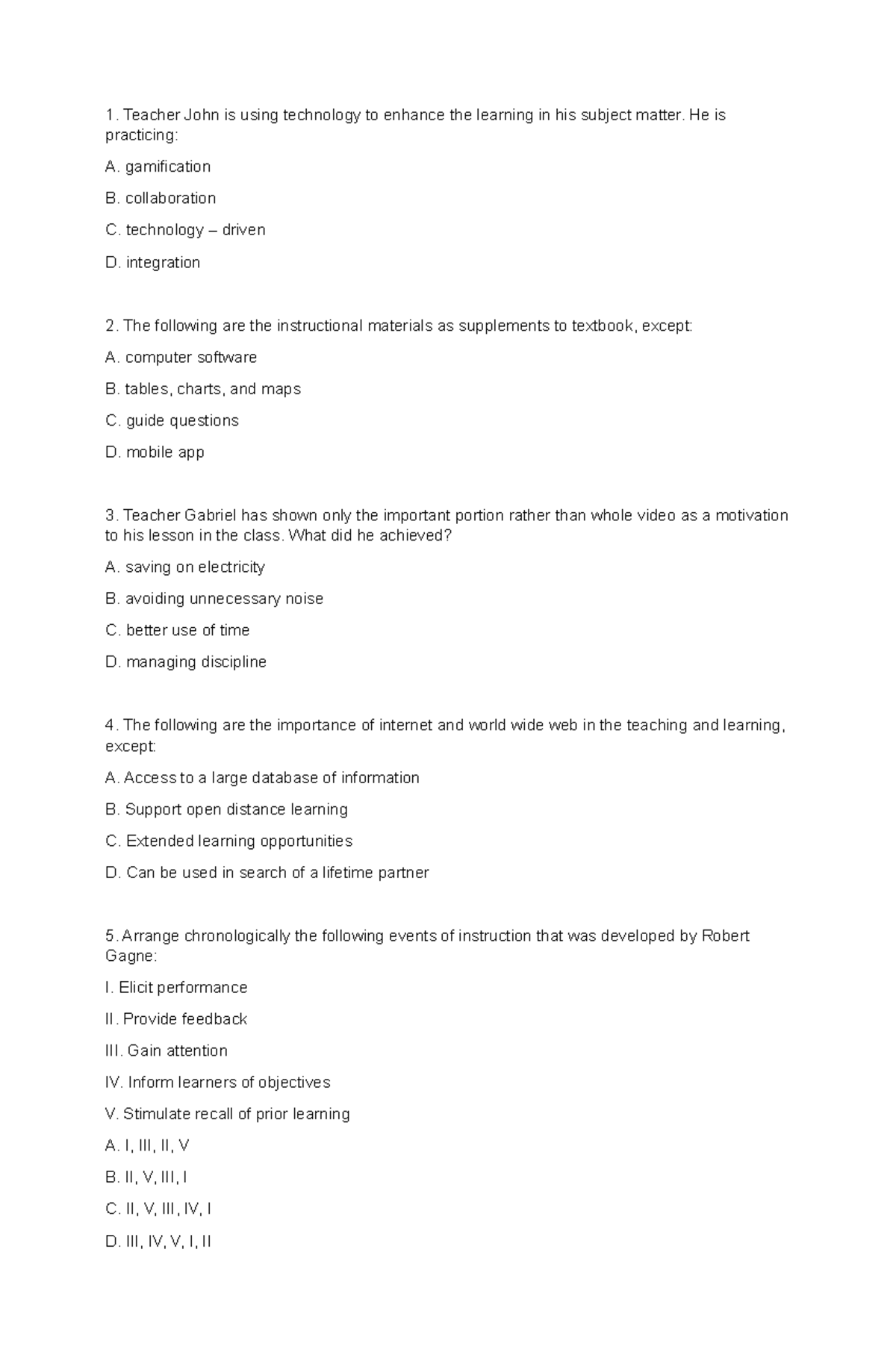 Ed Tech Pre Test - Lecture notesssss - Teacher John is using technology ...