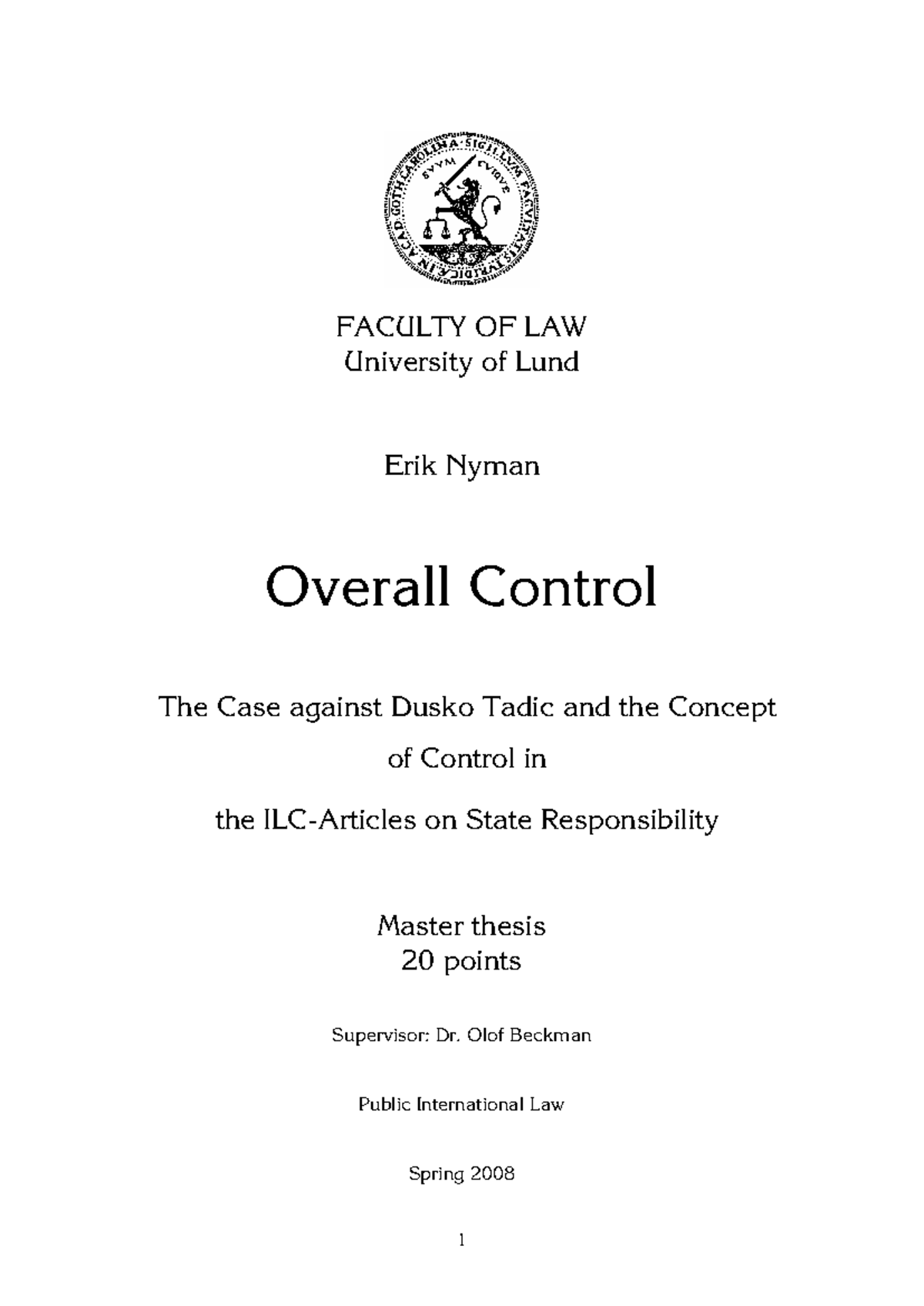 Case of Tadic - FACULTY OF LAW University of Lund Erik Nyman Overall ...