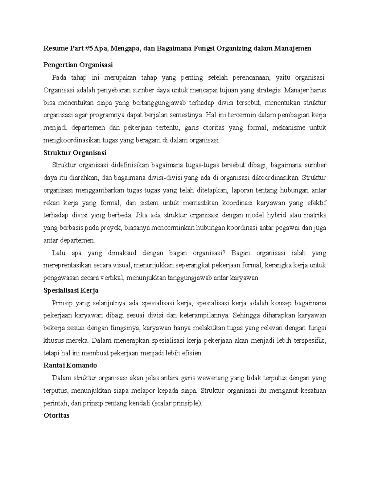 Resume Part #5 Apa, Mengapa, dan Bagaimana Fungsi Organizing - Organisasi adalah penyebaran ...