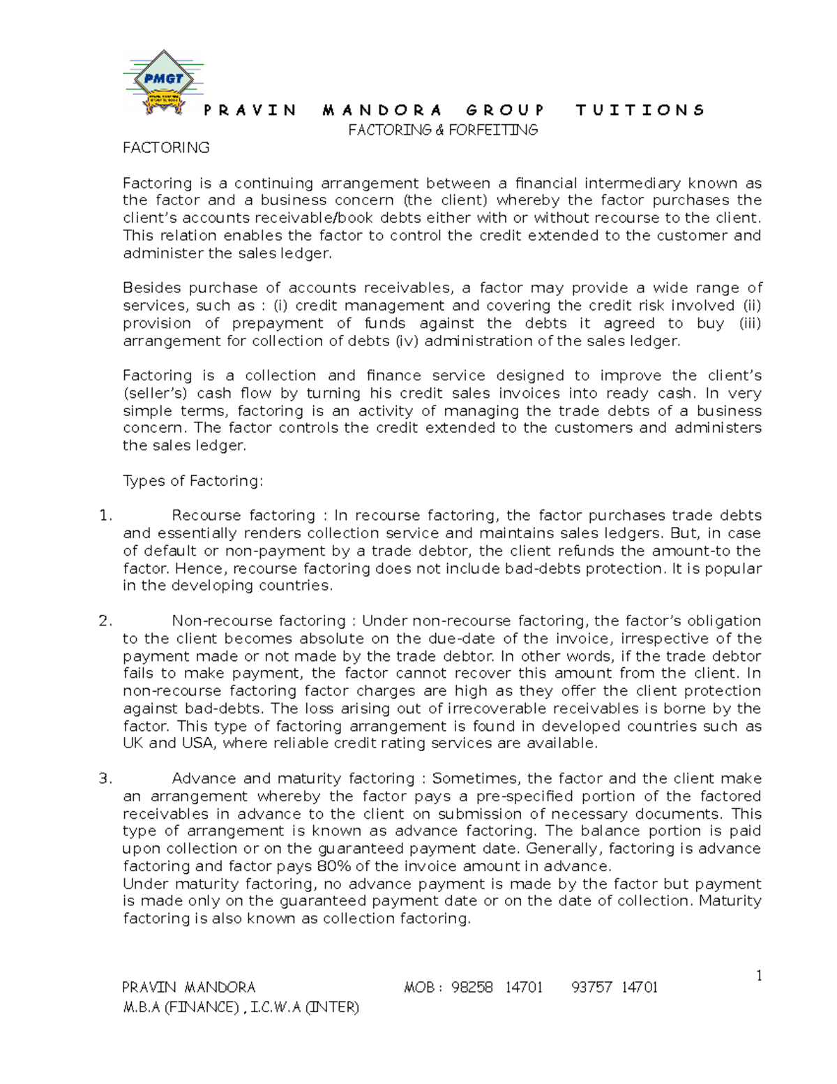 Factoring & Forfeiting - FACTORING & FORFEITING FACTORING Factoring is ...