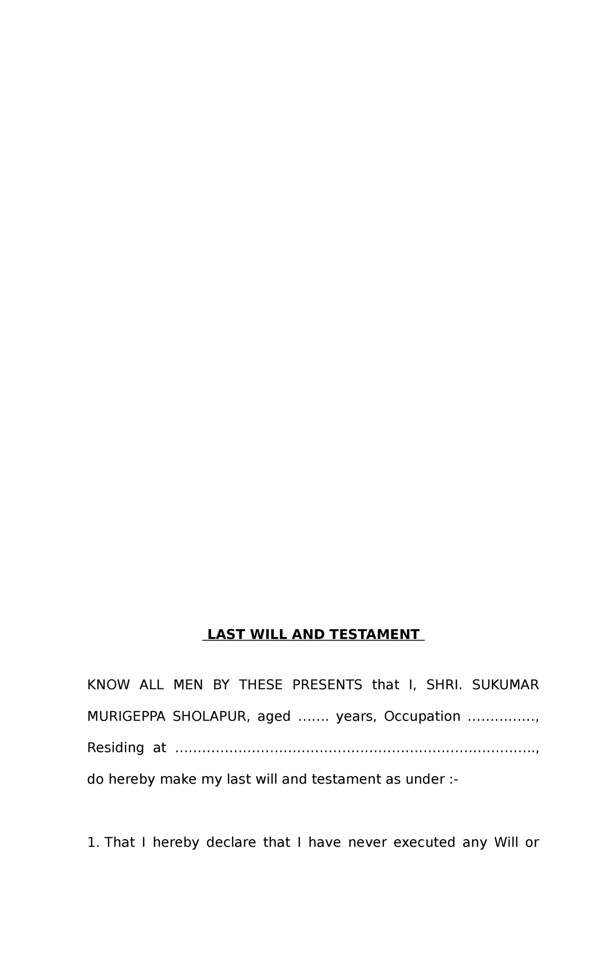 Draft Will - Will - LAST WILL AND TESTAMENT KNOW ALL MEN BY THESE ...