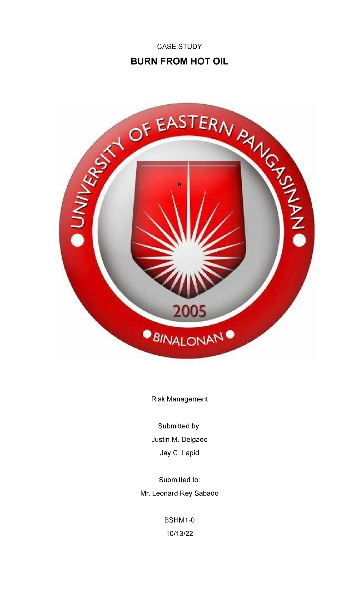 CASE Study - Duo - GK D JRJRJ - CASE STUDY BURN FROM HOT OIL e Risk ...