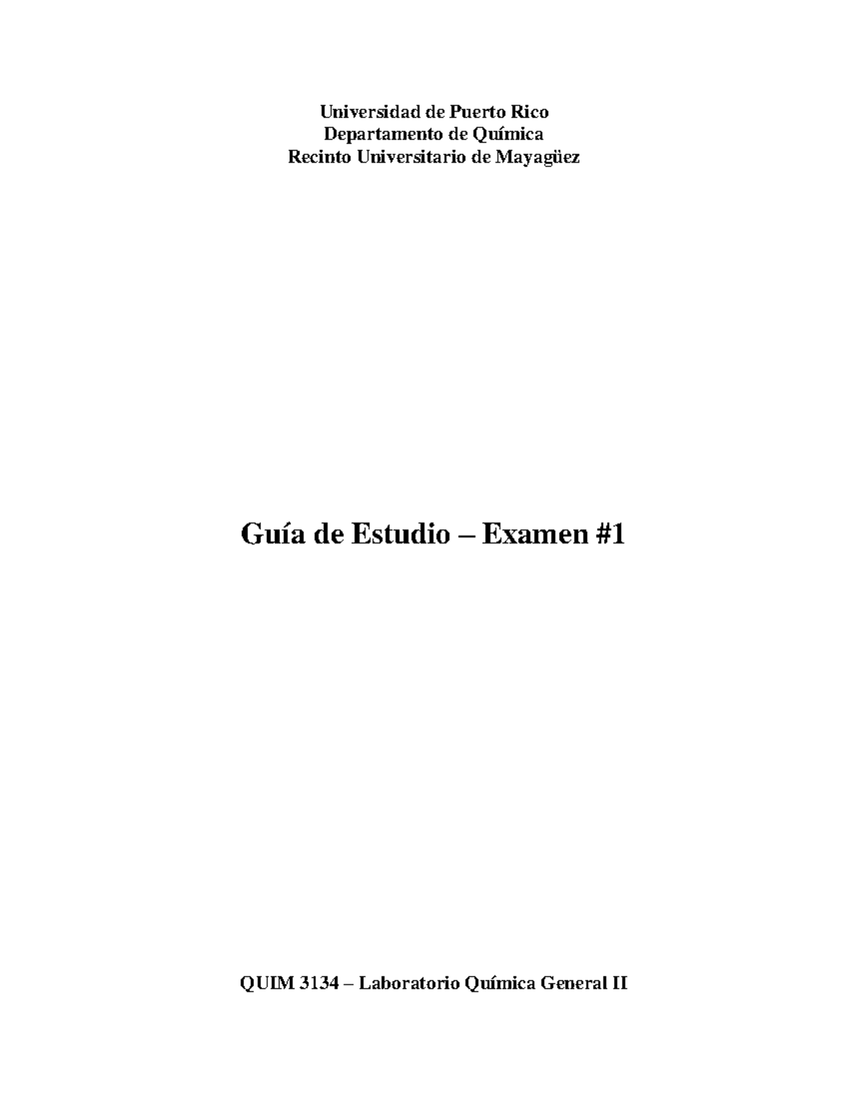 Guia de Estudio EXAM 1 - Universidad de Puerto Rico Departamento de ...