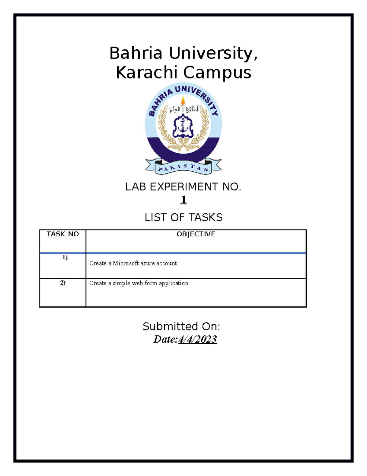 LAB1 CC - lab course - Bahria University, Karachi Campus LAB EXPERIMENT NO. 1 LIST OF TASKS TASK ...
