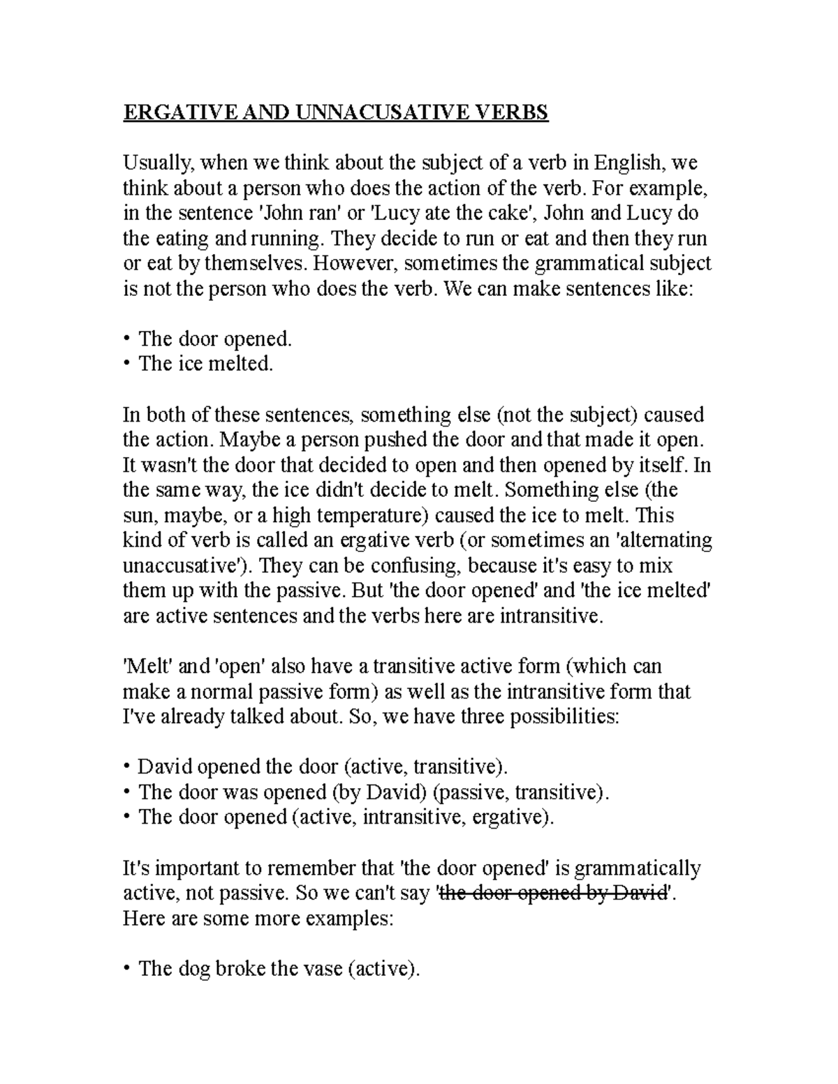 Ergative AND Unnacive Verbs - ERGATIVE AND UNNACUSATIVE VERBS Usually ...