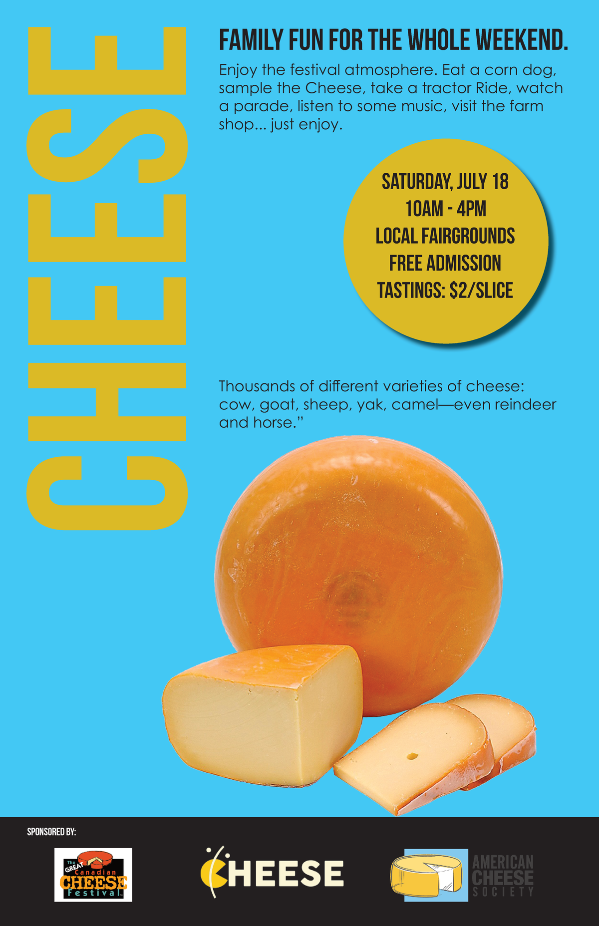 Cheese Poster - GRA-205 - CHEESE Sponsored by: Family fun for the whole weekend. Enjoy the ...